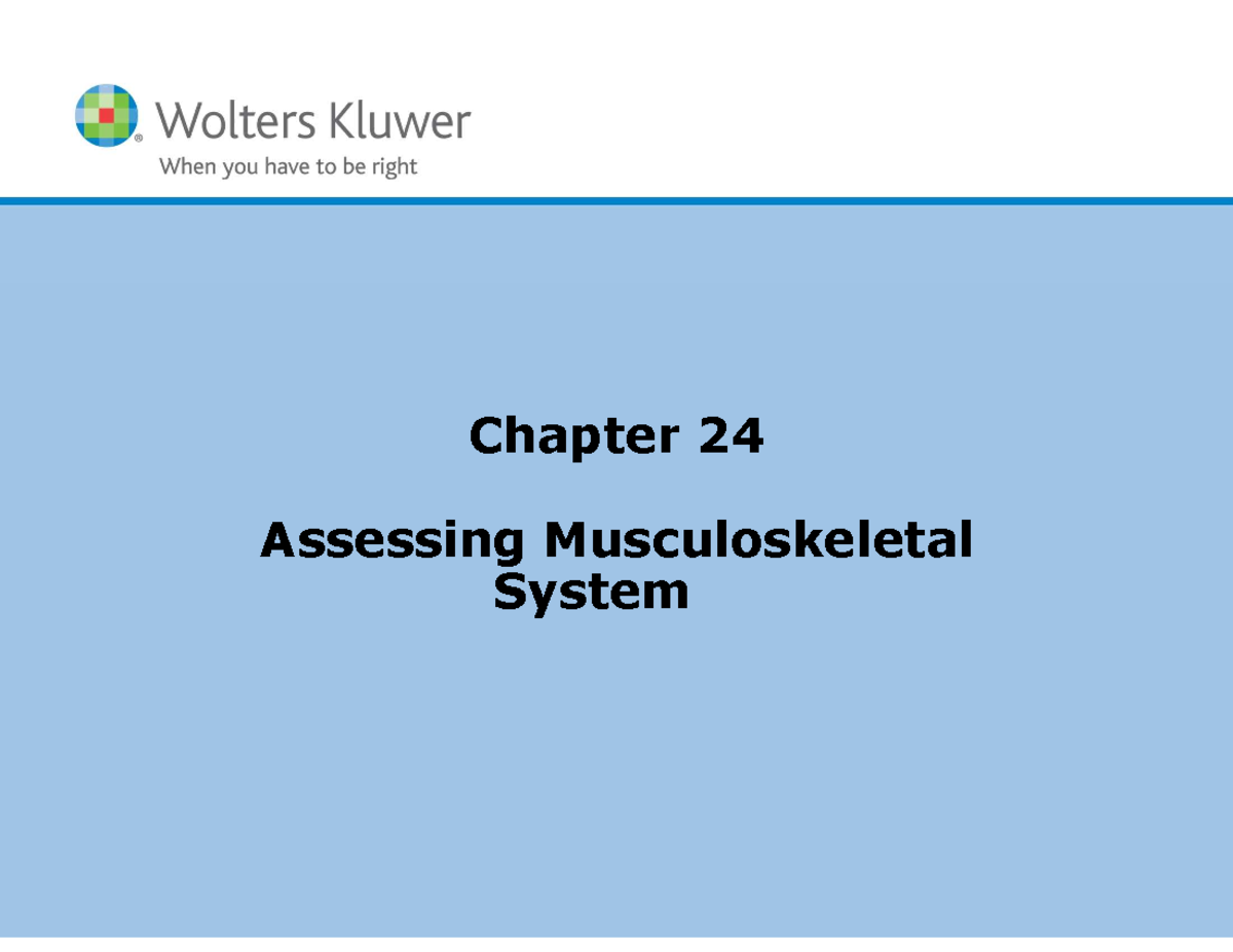 Chapter 24: Assessing Musculoskeletal System Structure & Function - Studocu