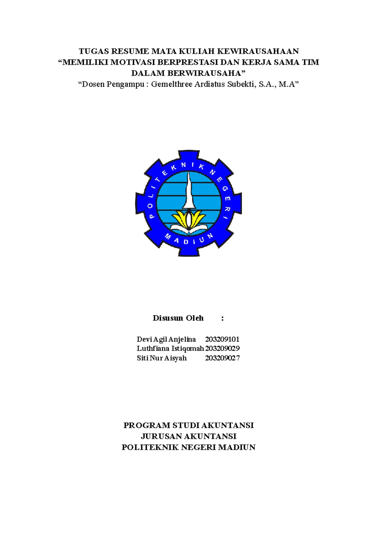Resume Tugas Kewirausahaan: Motivasi Berprestasi dan Kerja Sama Tim ...