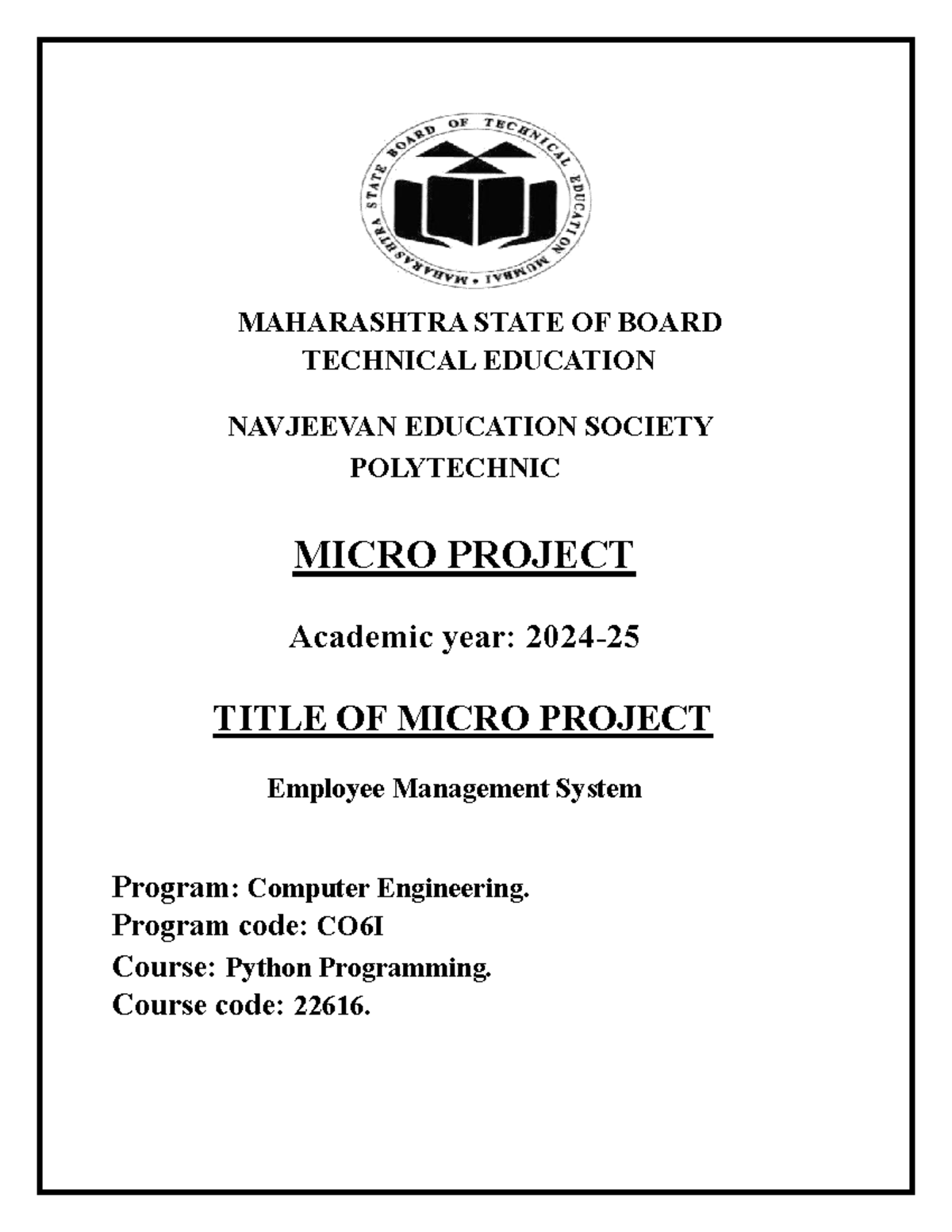 Python microproject - Hejdjekdnem - MAHARASHTRA STATE OF BOARD TECHNICAL EDUCATION NAVJEEVAN ...