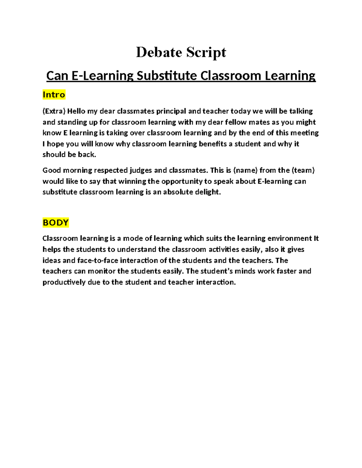 Debate Script: The Value of Classroom Learning vs. E-Learning - Studocu