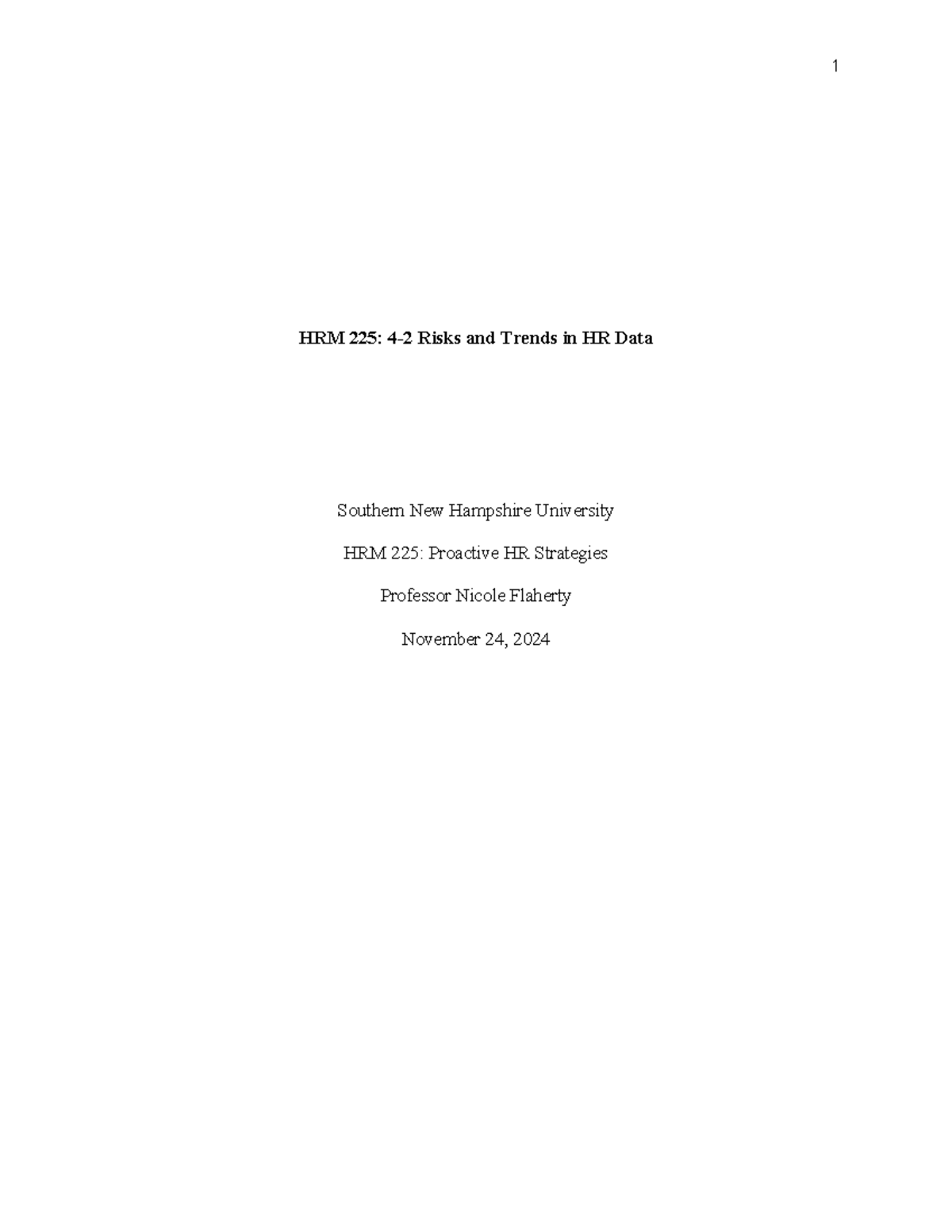 HRM 225 4-2 Assignment Risks and Trends in HR Data - HRM 225: 4-2 Risks ...