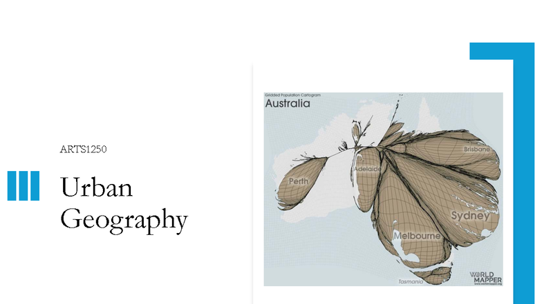 Week 8 Lecture 2 - Urban Geography ARTS The City • Early theorising of the city can be traced to ...