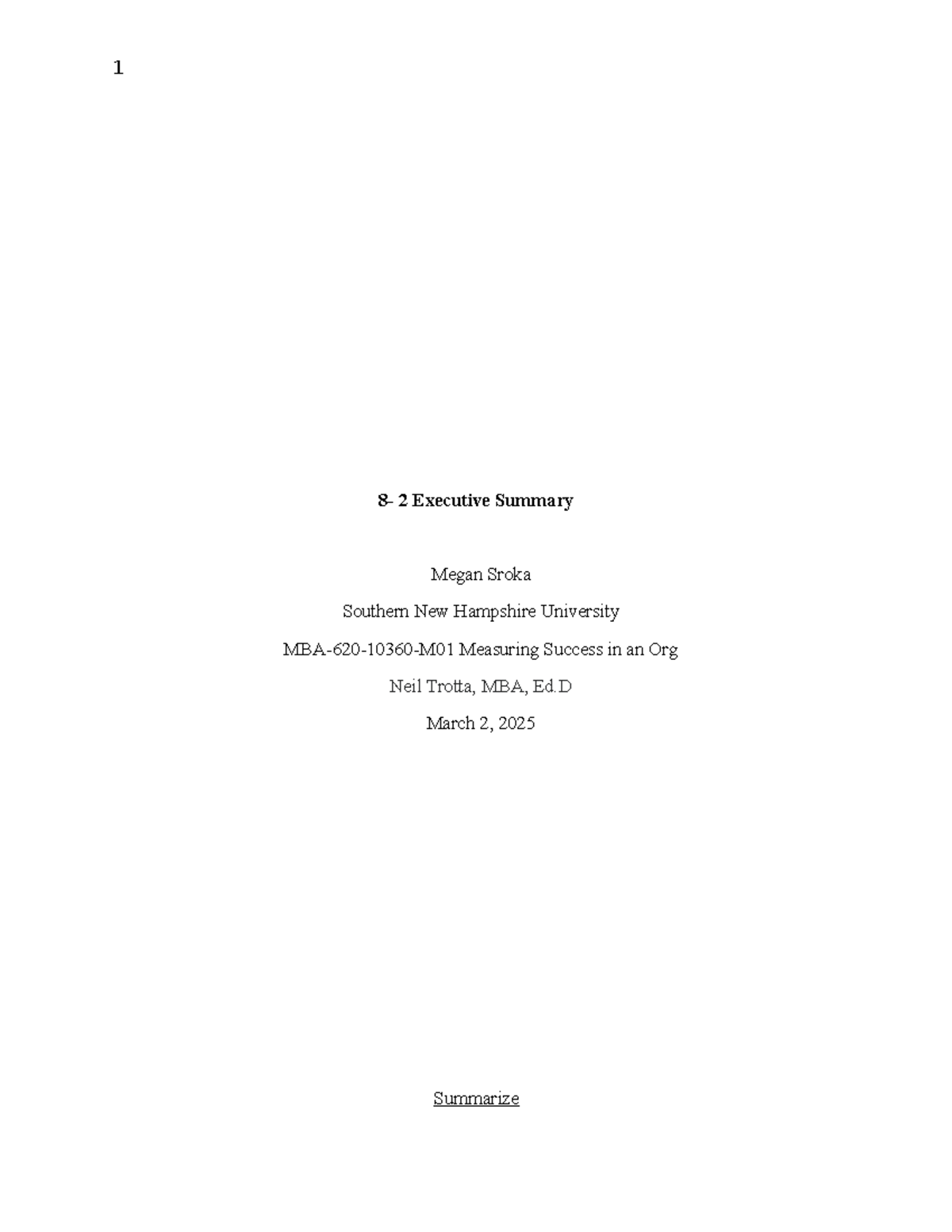 620 8-2 Executive Summary - 8- 2 Executive Summary Megan Sroka Southern ...