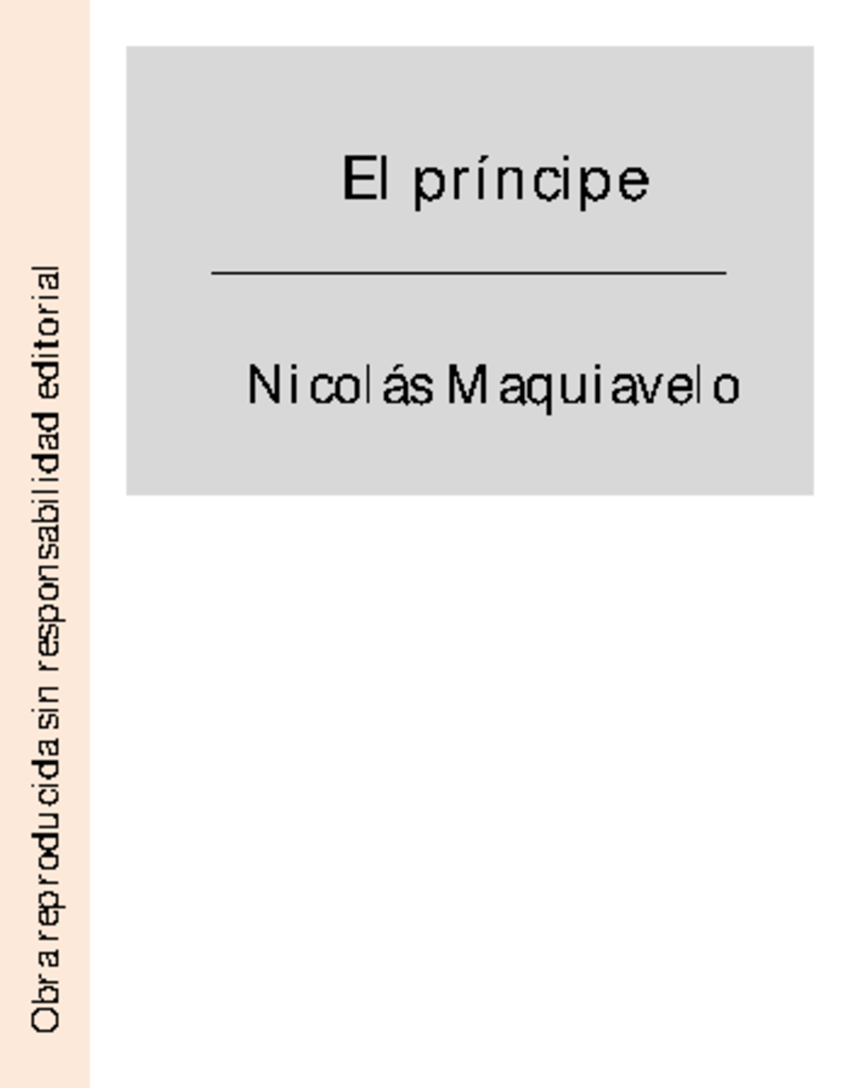 El Príncipe de Nicolás Maquiavelo: Análisis y Reflexiones - Studocu