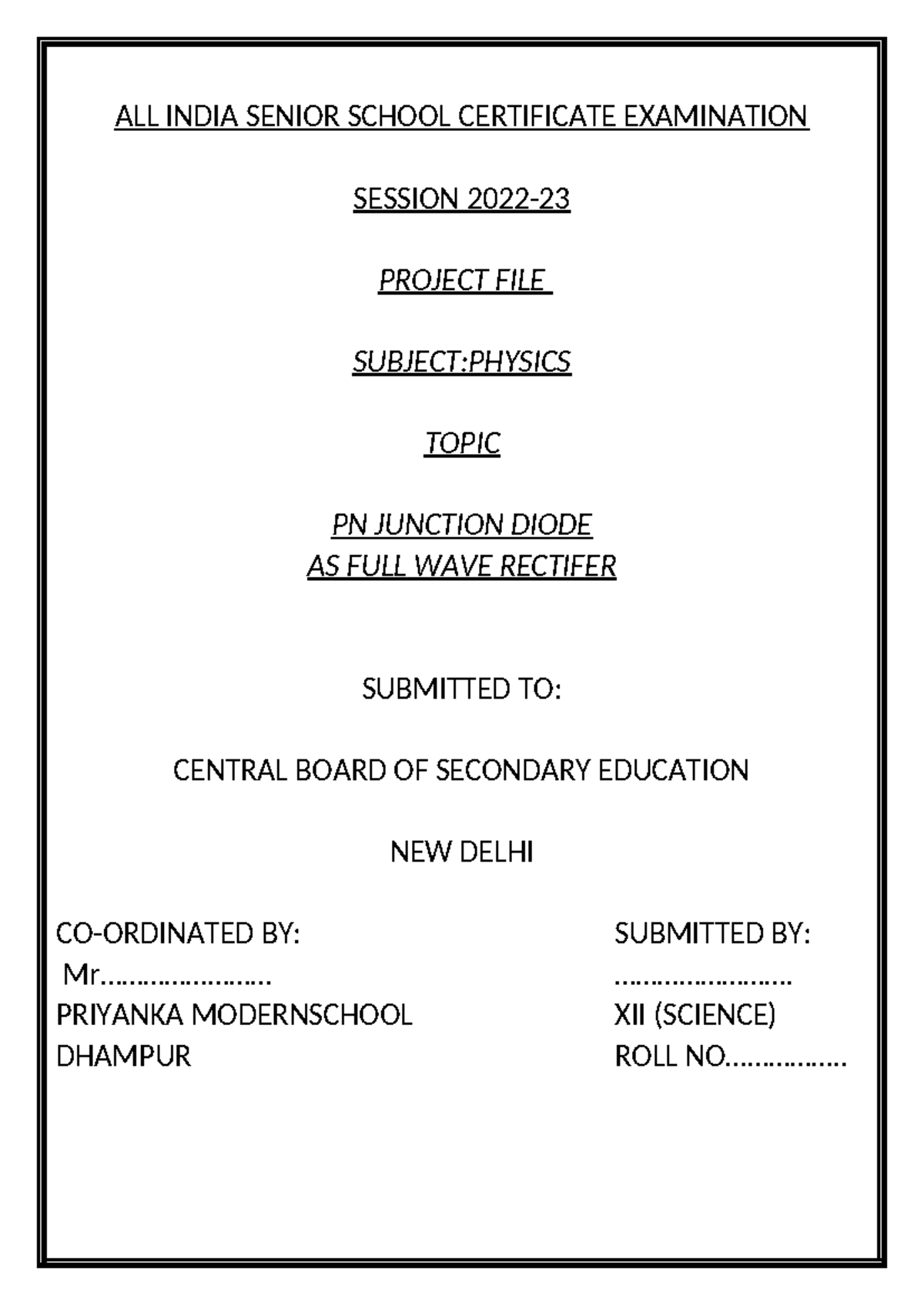 XII Physics Project: PN Junction Diode as Full Wave Rectifier - Studocu