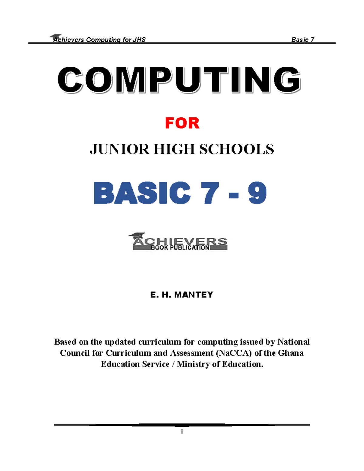 Achievers Computing for JHS Basic 7: Curriculum Overview and Content ...