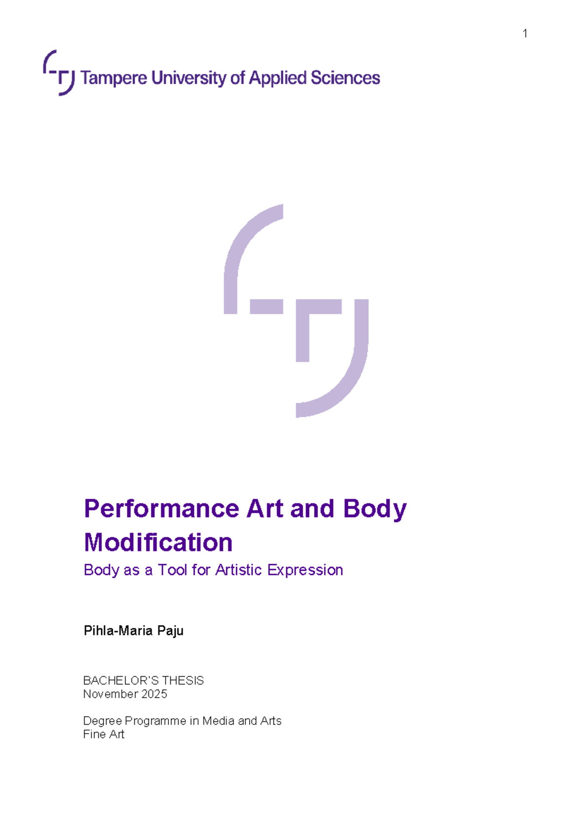 Paju THESIS: Performance Art & Body Modification as Artistic Expression ...
