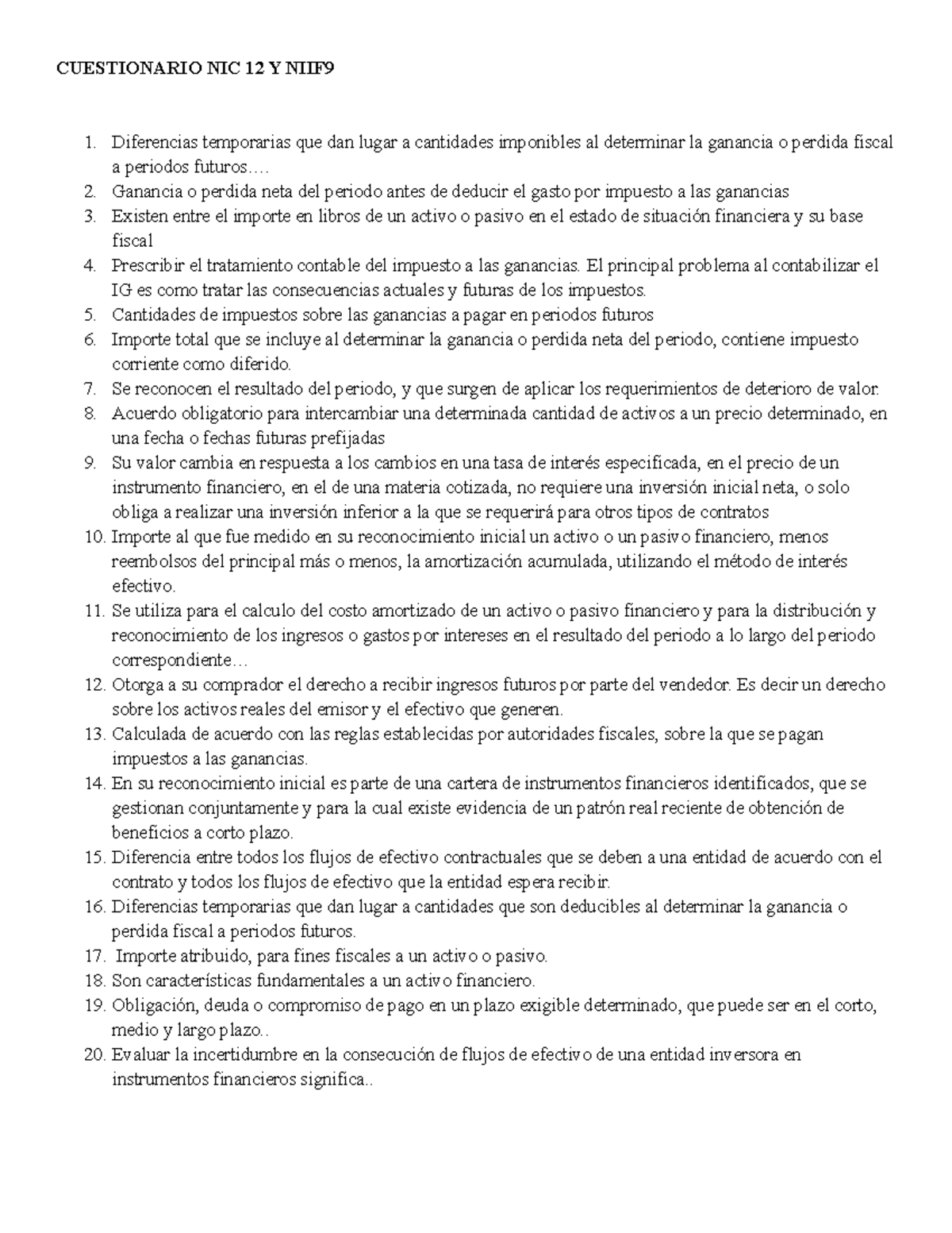 Cuestionario NIC 12 y NIIF 9 - Examen Final - Studocu