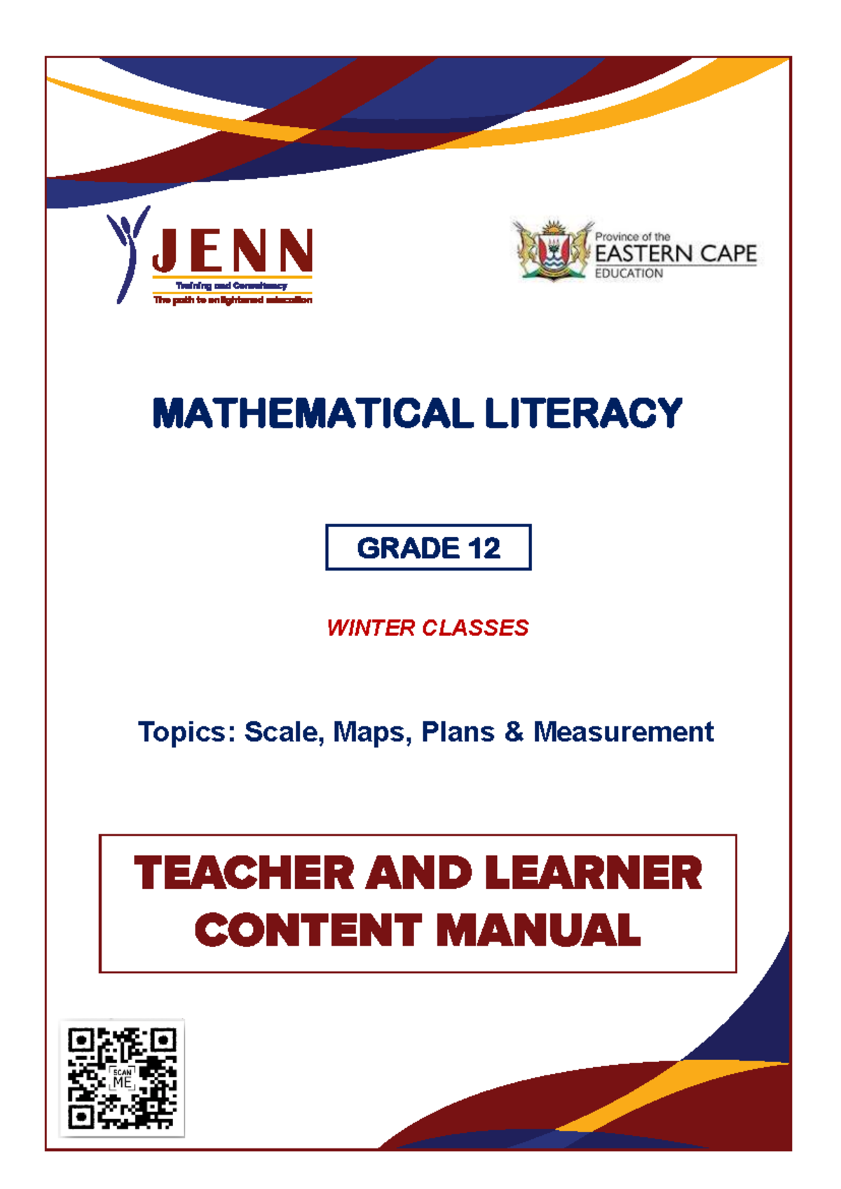 MATHEMATICAL LITERACY GRADE 12 WINTER CLASSES: SCALES, MAPS ...