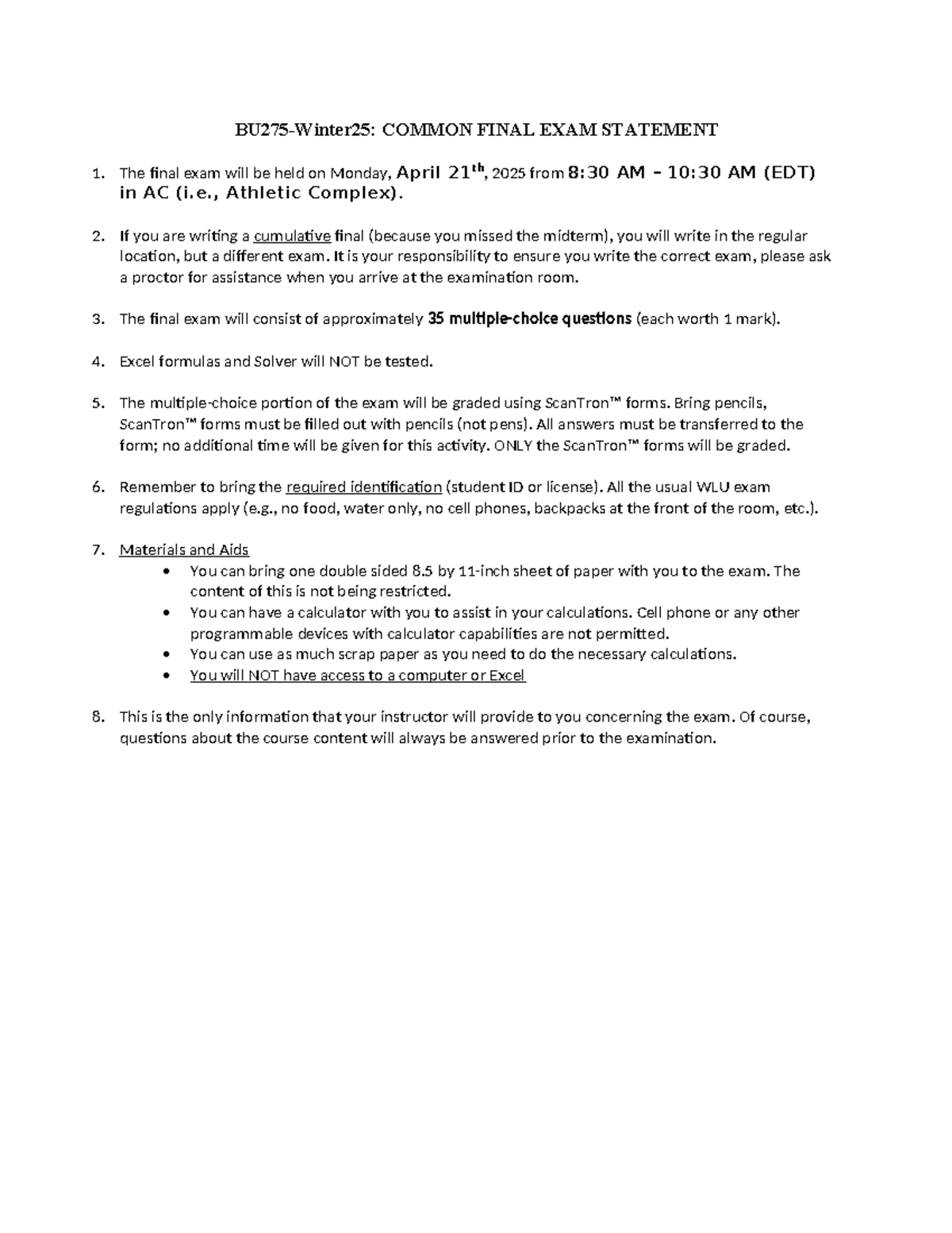 BU275-final exam statement-2025-winter - BU275-Winter25: COMMON FINAL EXAM STATEMENT The final ...