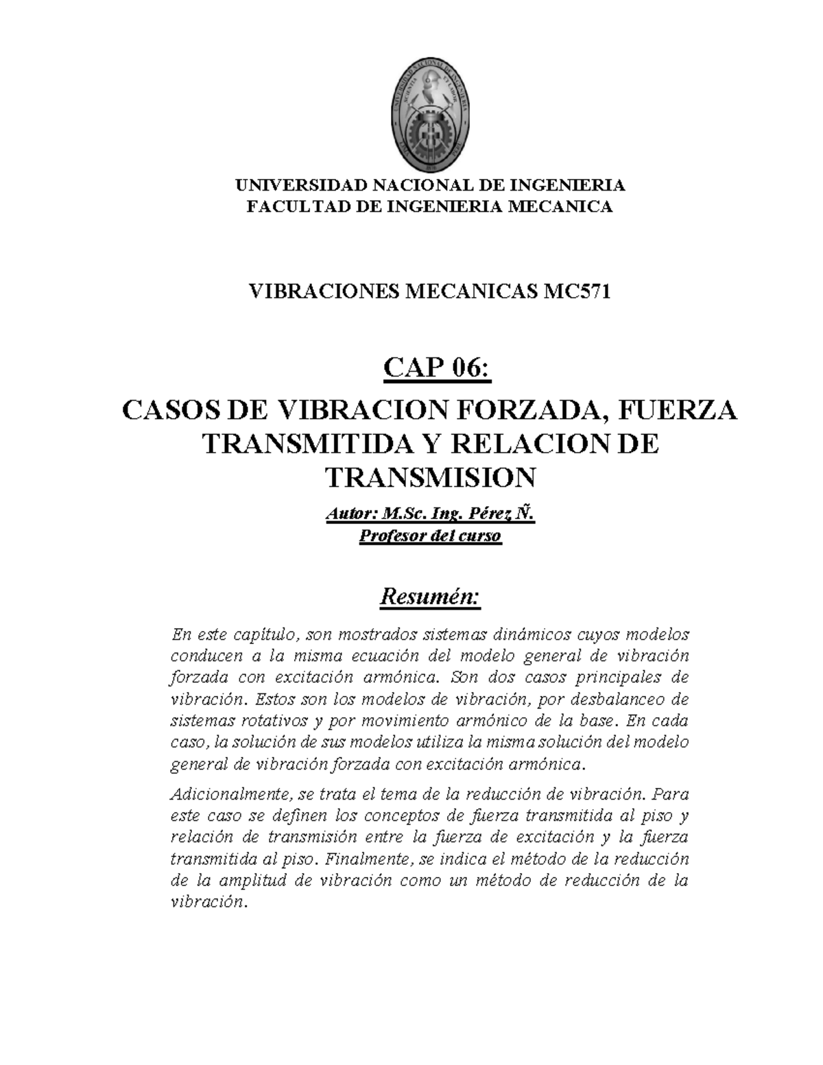 MC571 CAP 06: Vibraciones Forzadas por Desbalanceo y Movimiento de Base ...