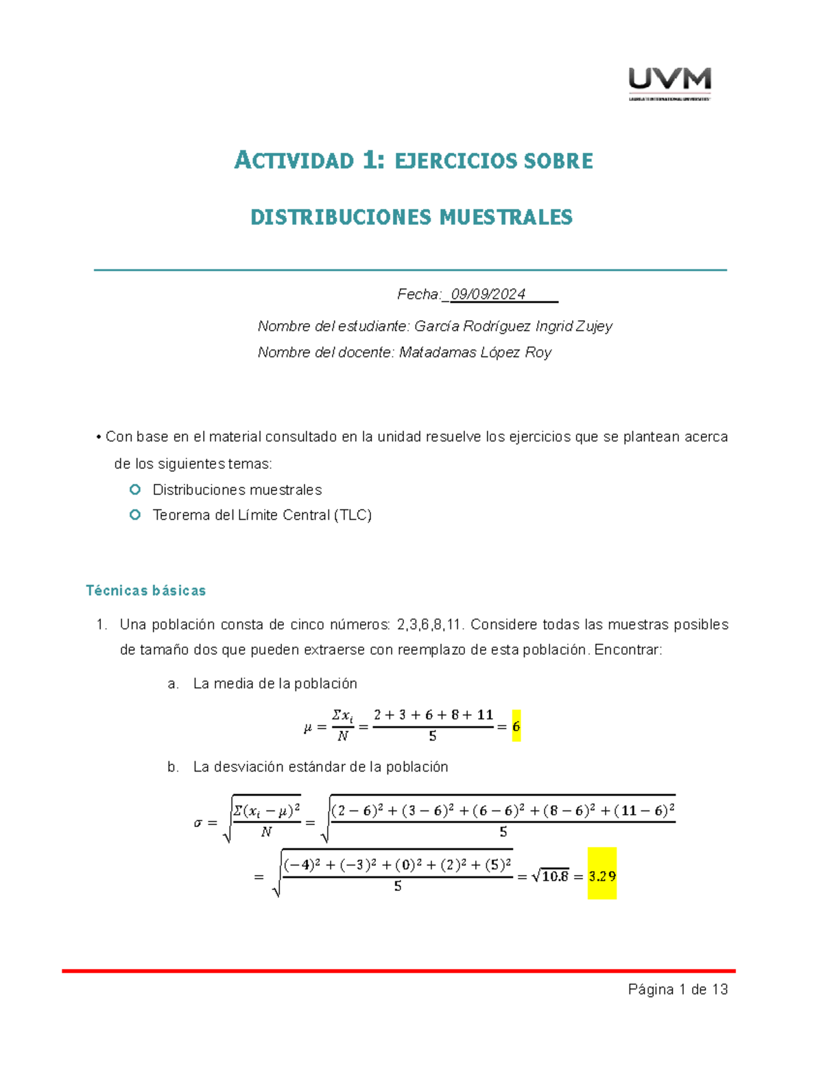 A1 IZGR - actividad 1 - ACTIVIDAD 1: EJERCICIOS SOBRE DISTRIBUCIONES MUESTRALES Fecha:_ 09 / 09 ...
