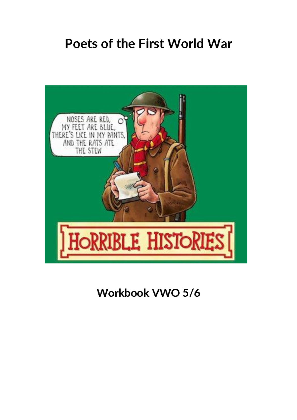 Horrible Histories Workbook V 5 & 6: WWI Poets Analysis 2024 - Studeersnel