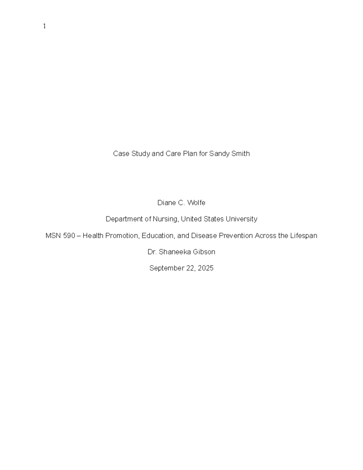 MSN 590 Case Study & Care Plan for Sandy Smith: Health Promotion Strategies - Studocu
