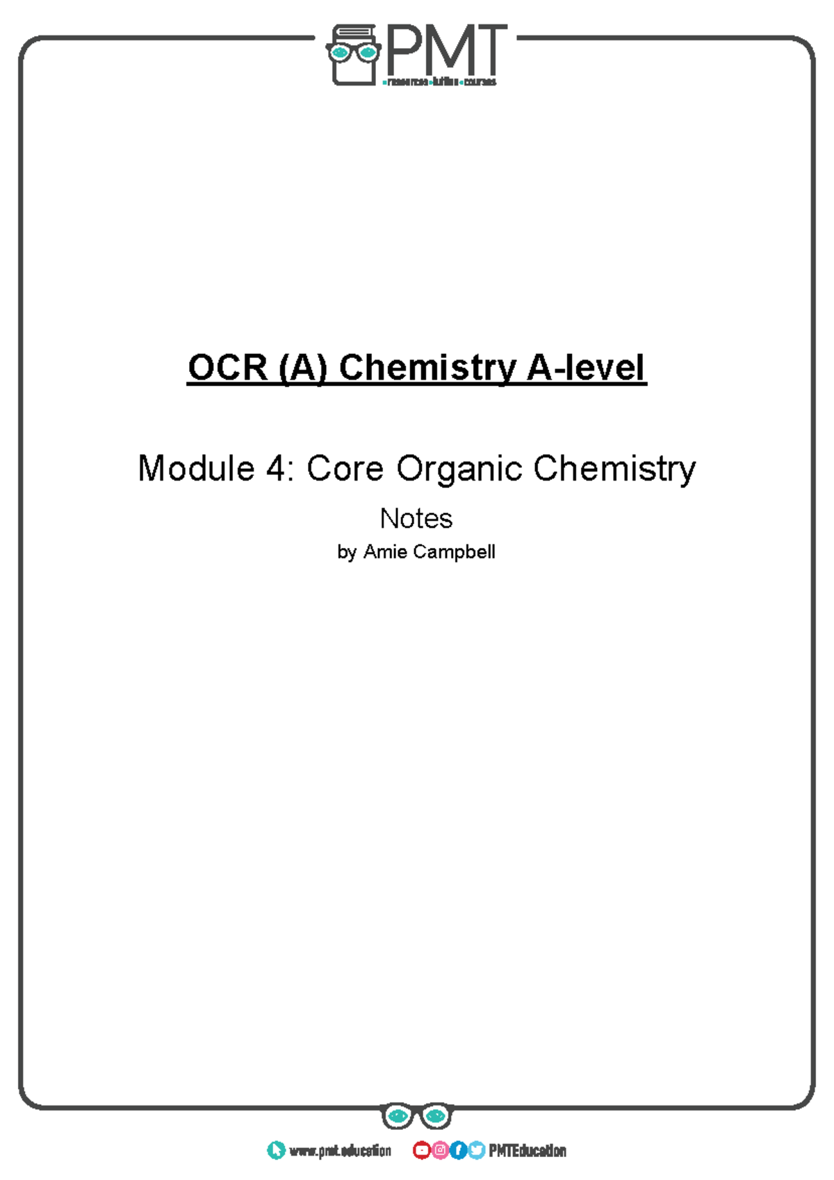 OCR (A) Chemistry A-Level - Module 4 Core Organic Chemistry Notes - Studocu