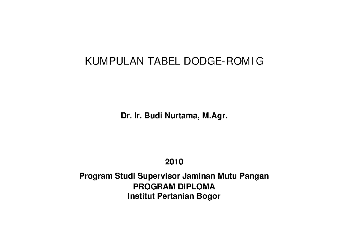 Kumpulan Tabel Dodge-Romig untuk Pengujian Kualitas Lot - Studocu