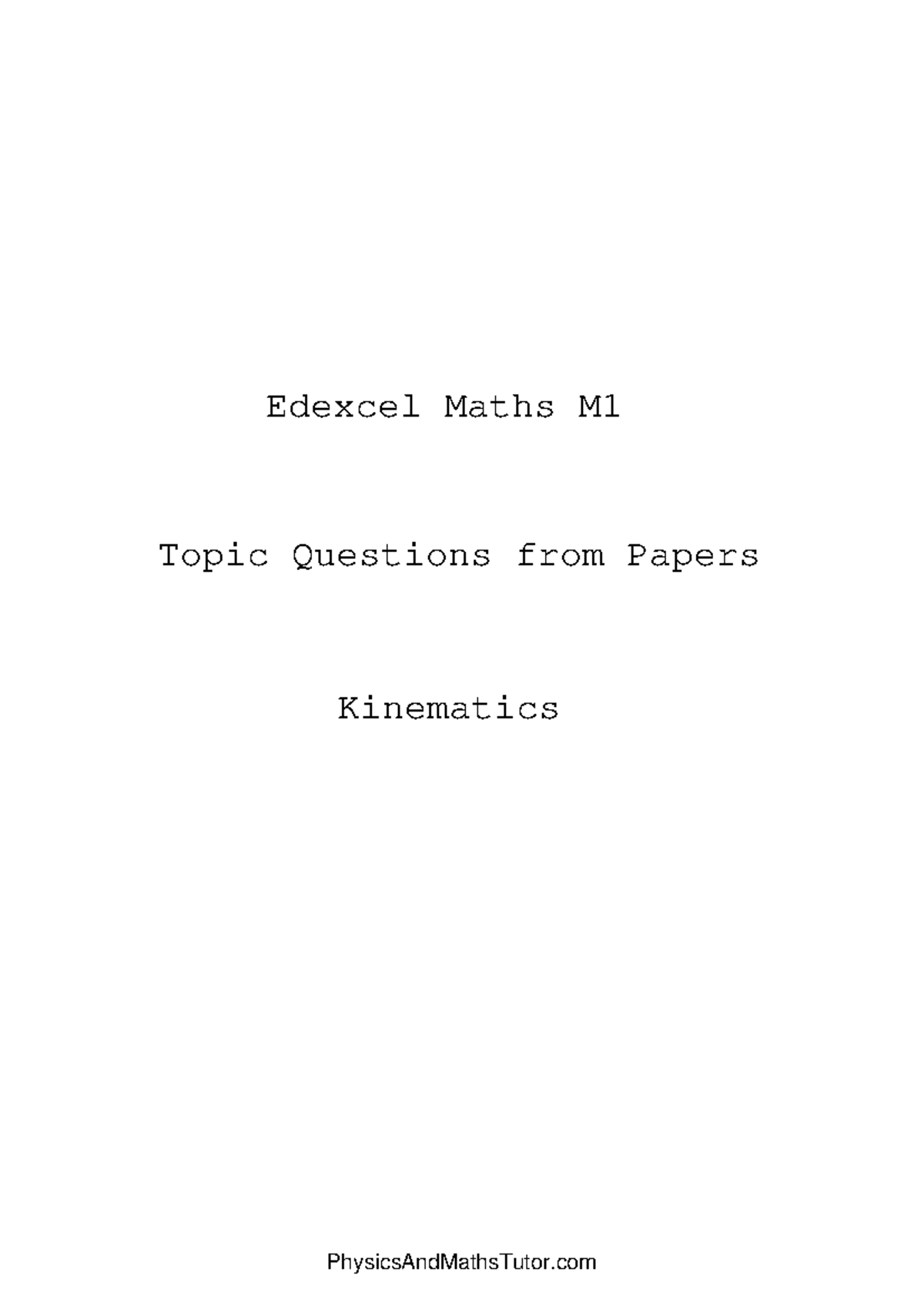 Edexcel M1 Kinematics Topic Questions & Solutions - Studocu