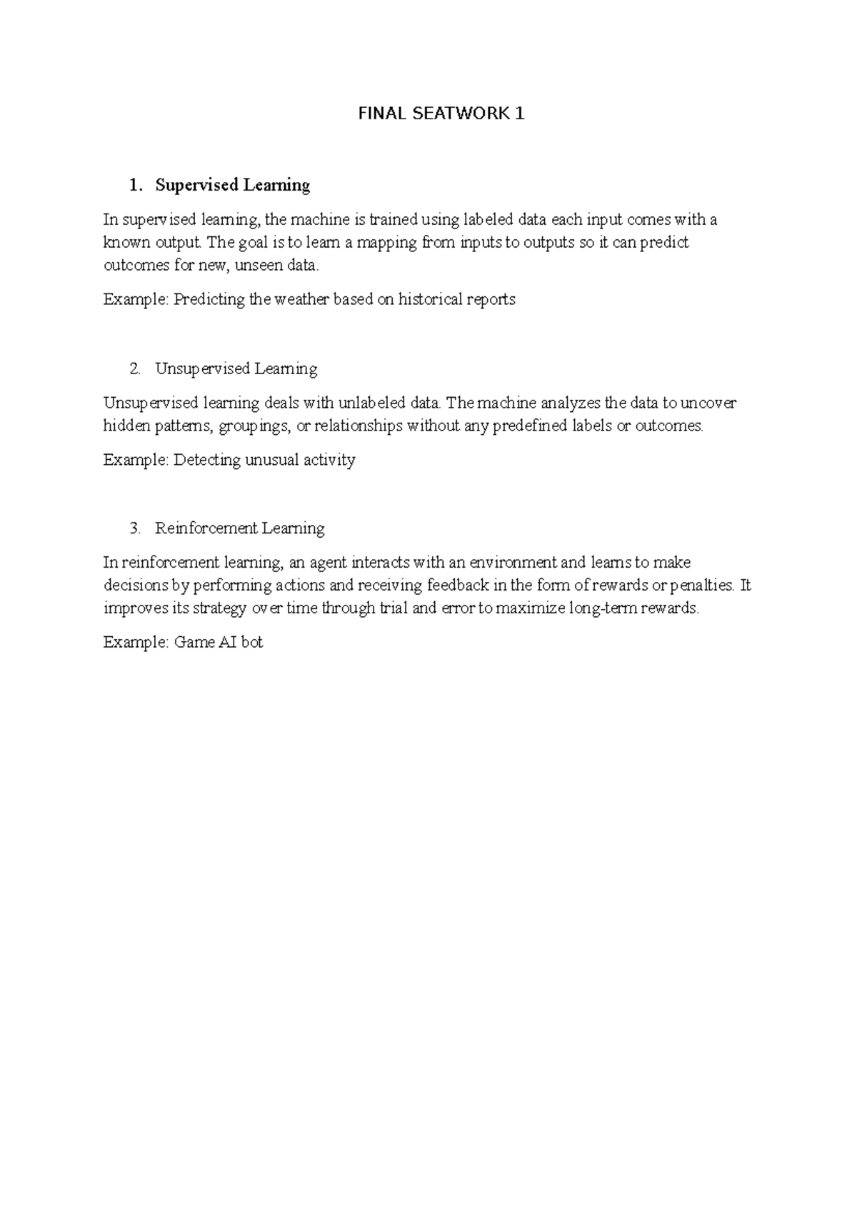 Finalseatwork 1 - What are the 3 types of machine learning - FINAL SEATWORK 1 1. Supervised ...