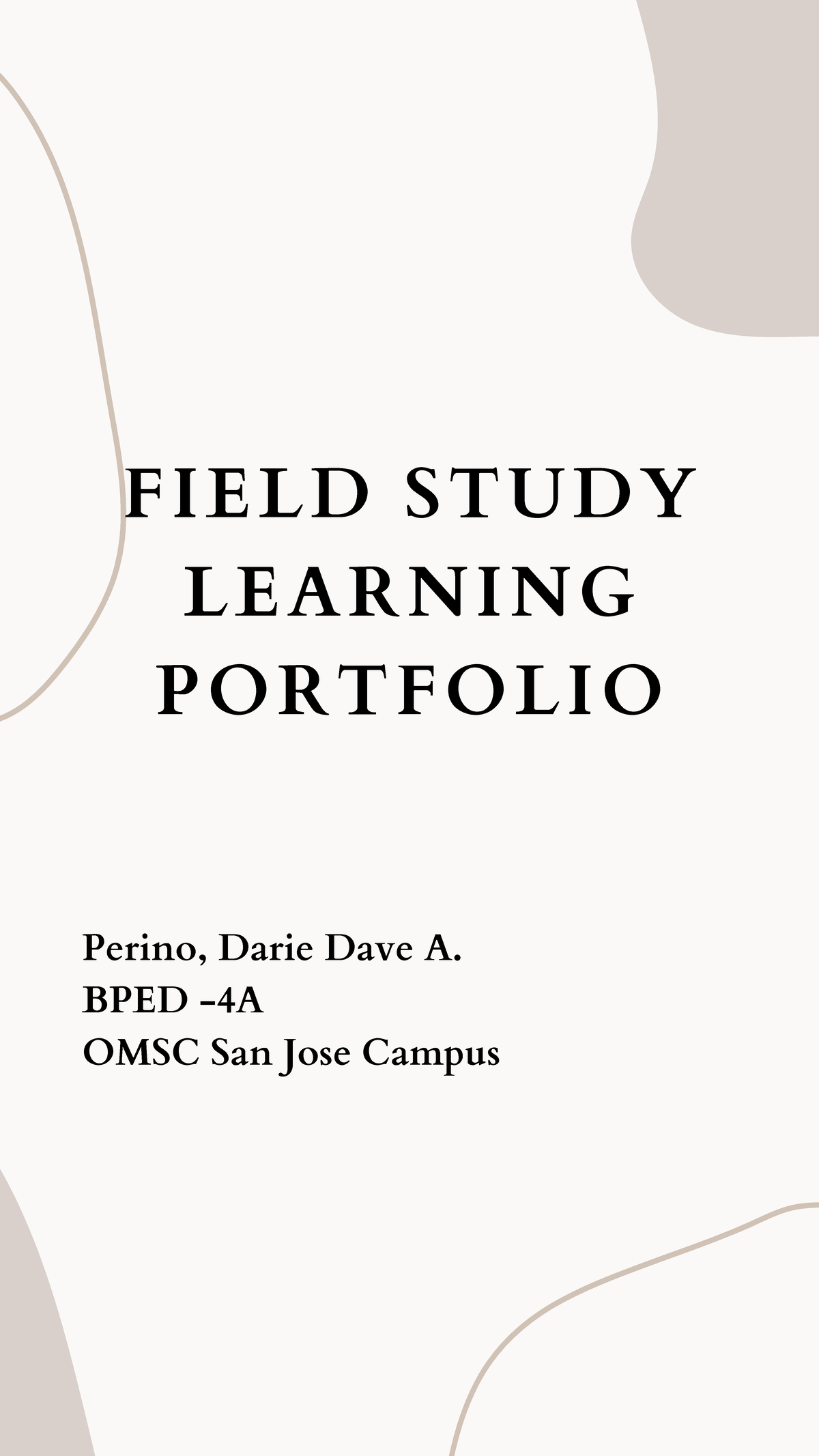 Portfolio - that's it - FIELD STUDY LEARNING PORTFOLIO Perino, Darie ...