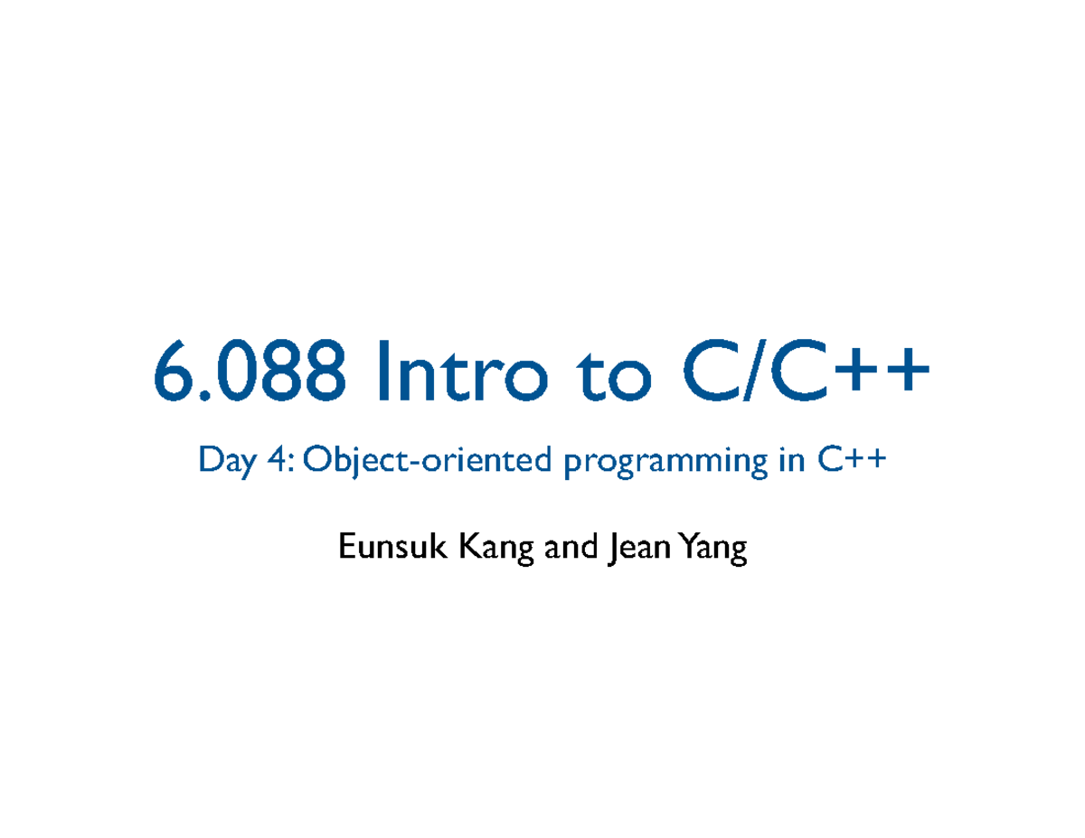 Basic-oop-cpp - Basic-oop-cpp - 6 Intro to C/C++ Day 4: Object-oriented ...
