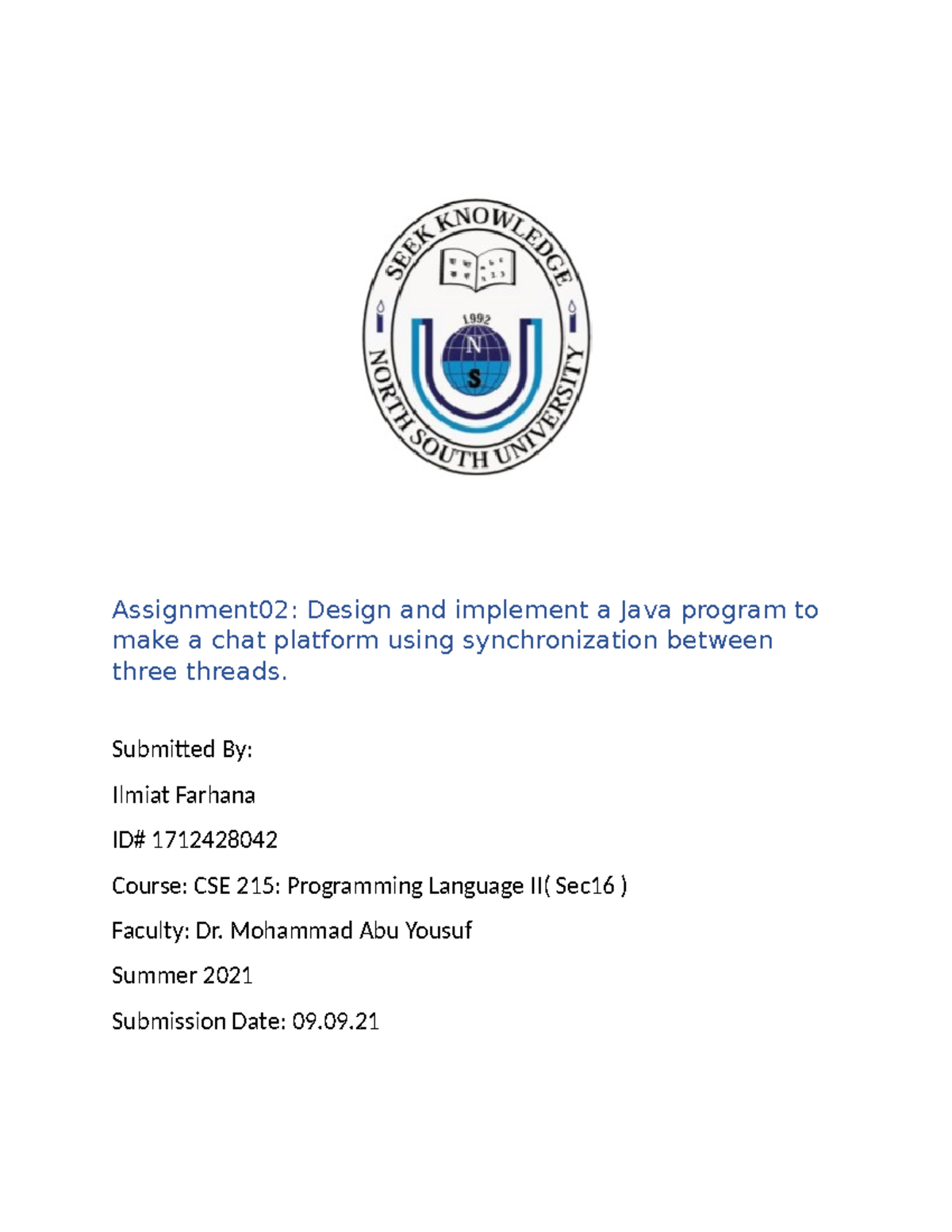 Assignment 02 CSE215 - Assignment02: Design and implement a Java program to make a chat platform ...
