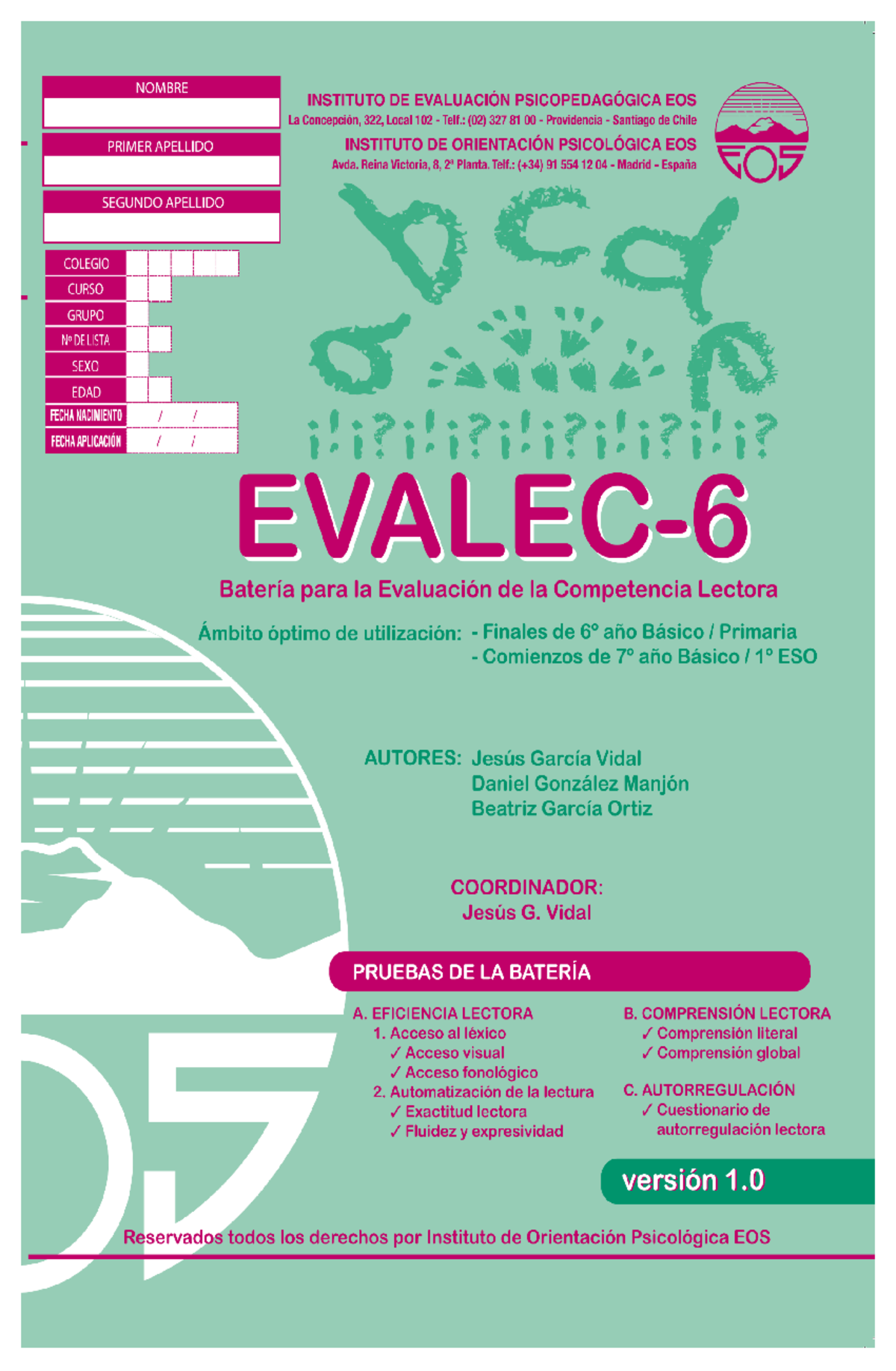 Evalec 6 Version 2 0 - Evaluación de la Competencia lectora básica - NOMBRE INSTITUTO DE ...