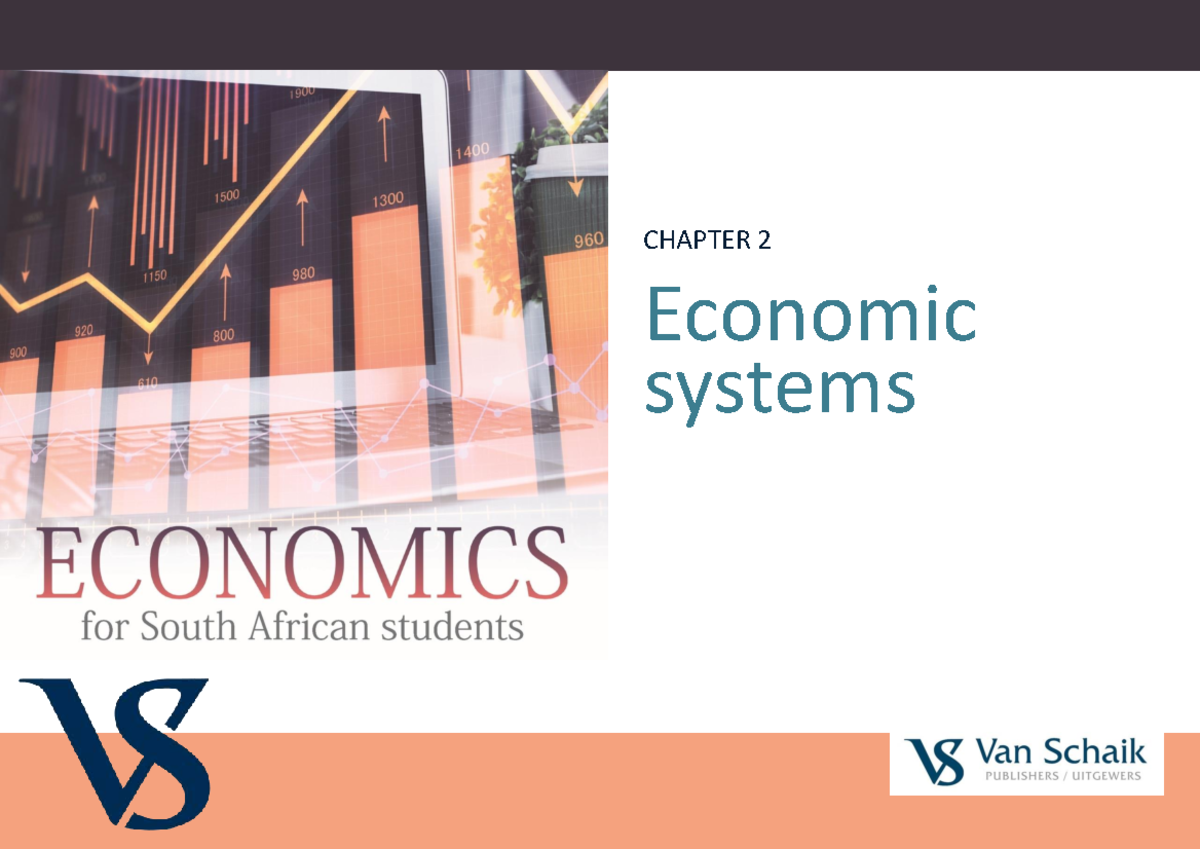 ECON 7E: Chapter 2 - Economic Systems Overview and Key Concepts - Studocu