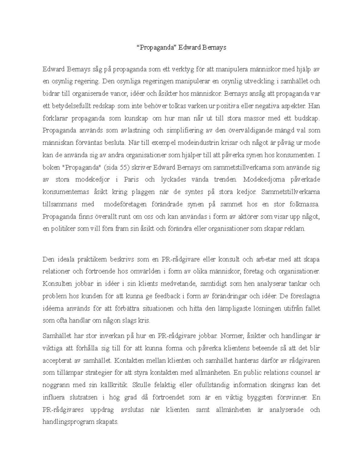 Propaganda och Manipulation: Edward Bernays Perspektiv - Studocu