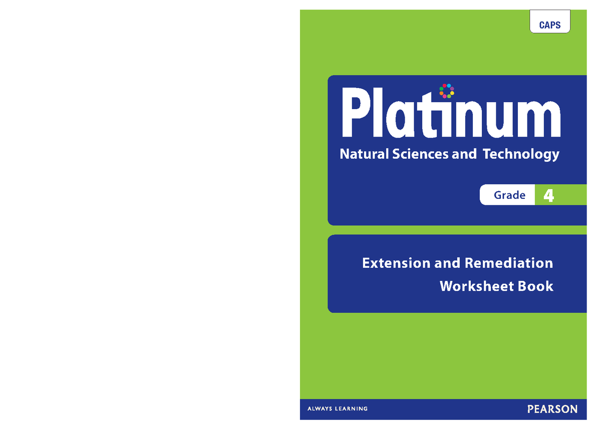 CAPS Natural Sciences & Technology Grade 4: Extension & Remediation ...