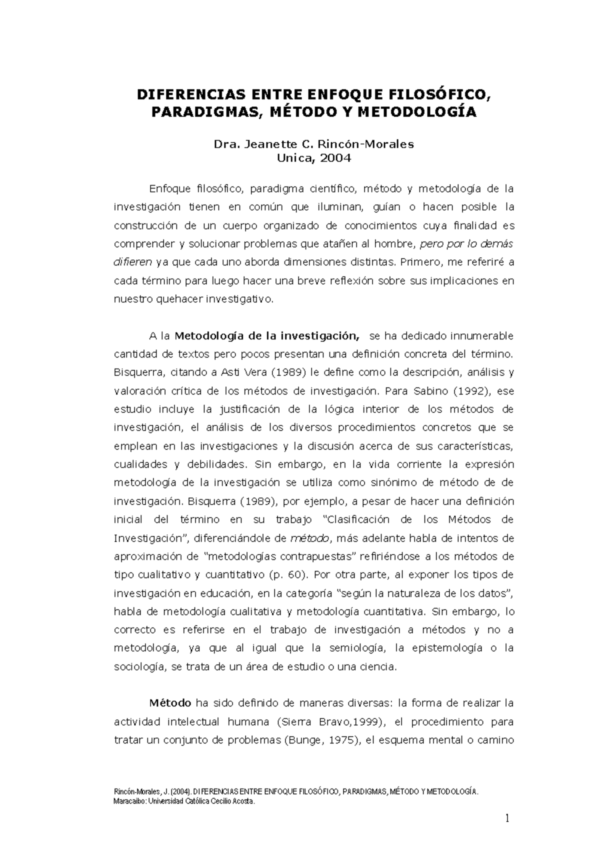 Diferencias entre Enfoque Filosófico, Paradigmas, Método y Metodología ...