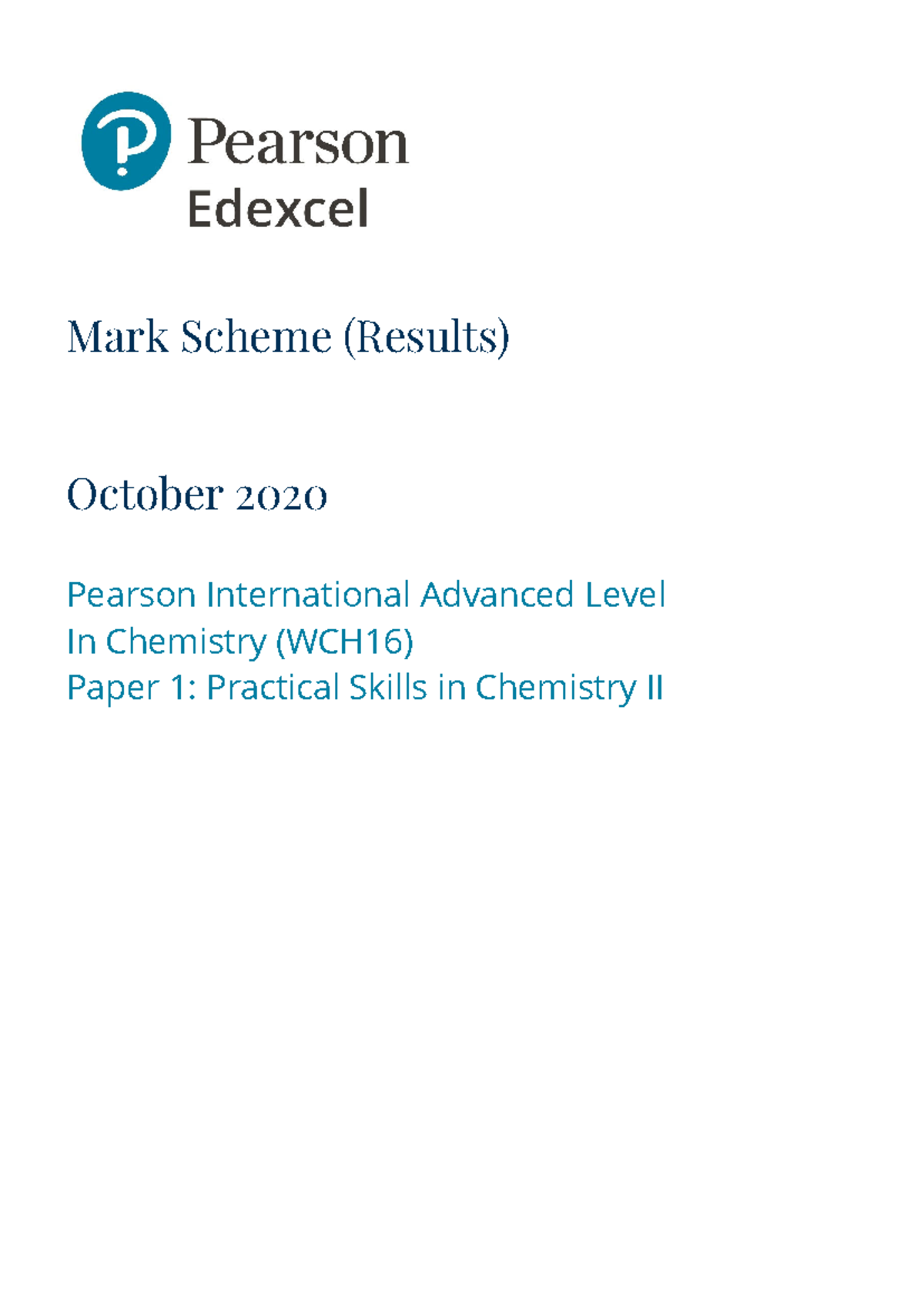 Mark Scheme (Results) Oct 2020 Pearson A Level Chemistry (WCH16) Paper ...
