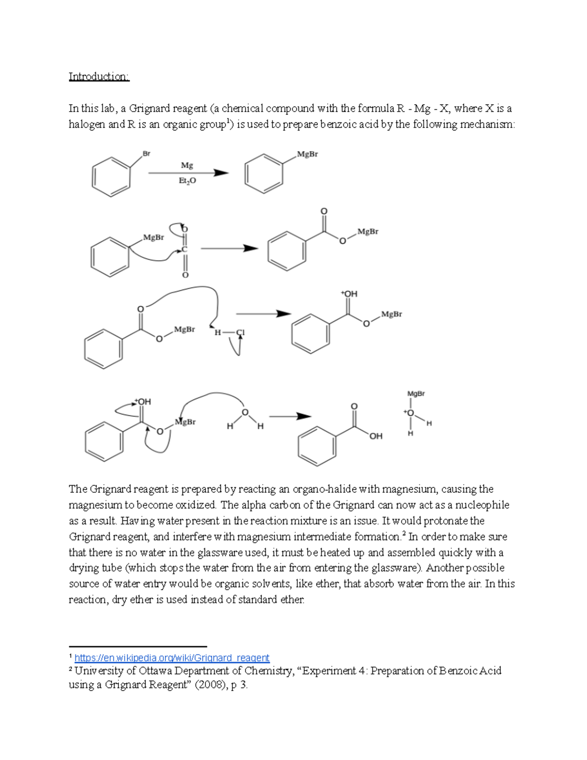 .Experiment #5 Preparation of Benzoic Acid using a Grignard Reagent - Introduction: In this lab ...