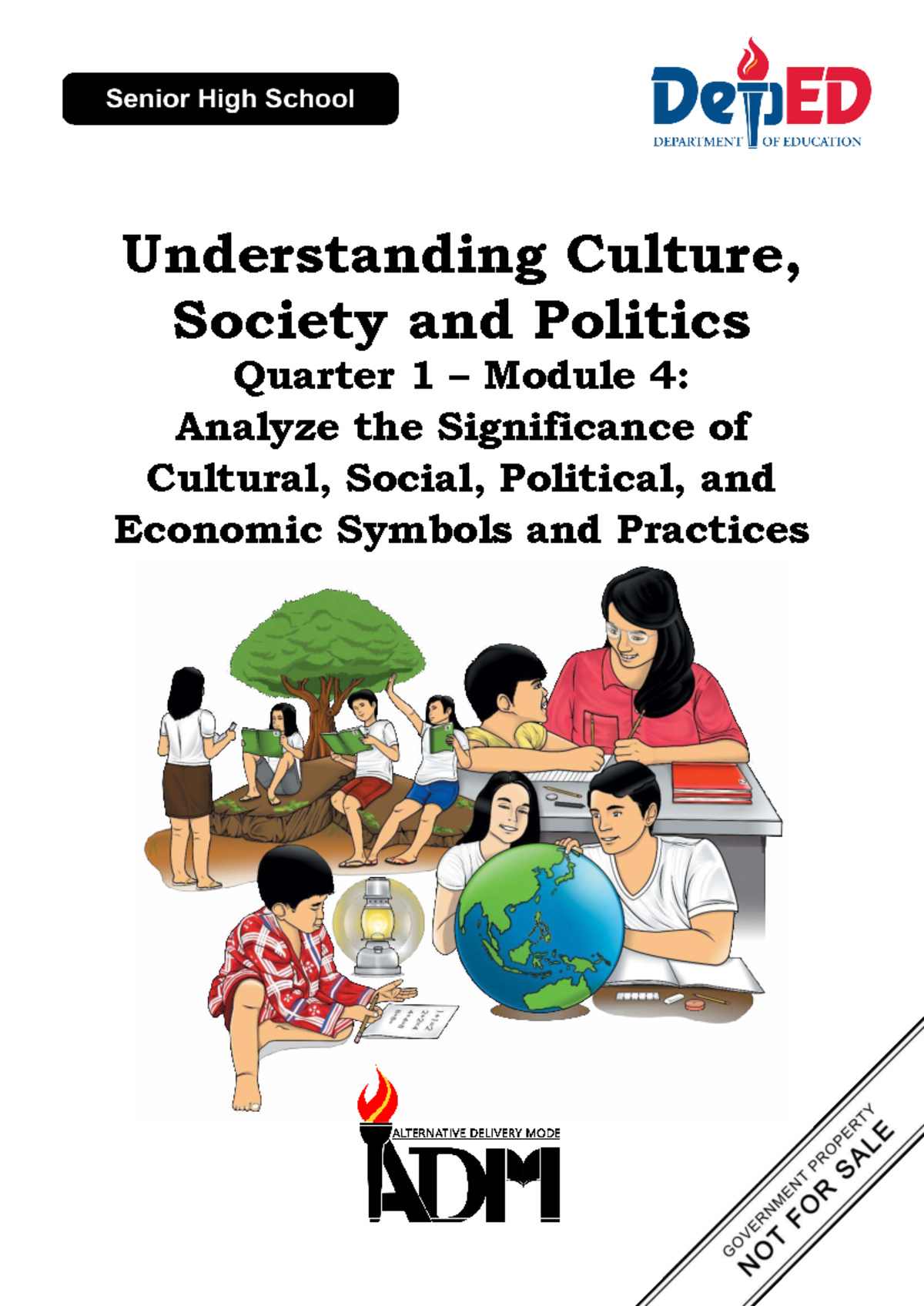 UCSP-Q1 M4: Analyzing Cultural, Social, Political & Economic Symbols ...