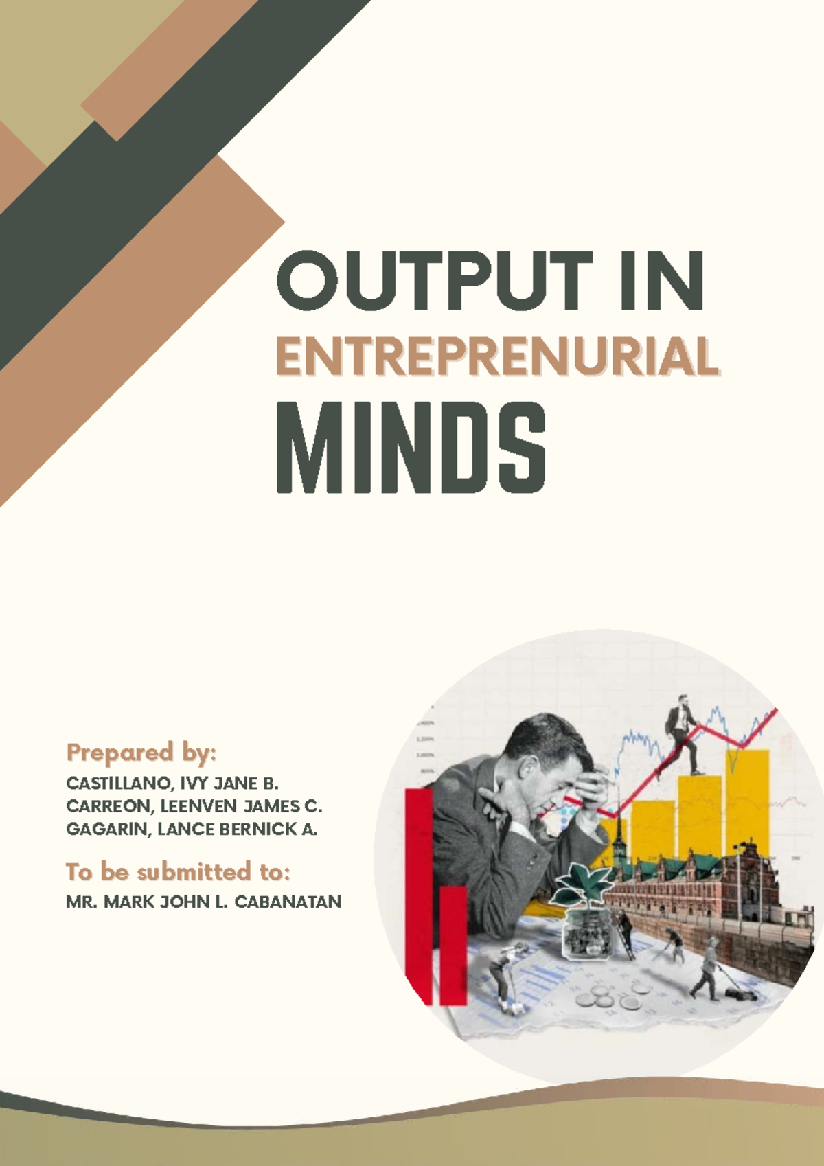 ENTREPRENEURIAL MINDS: CASE STUDIES OF SUCCESS (ENTREP 101) - Studocu