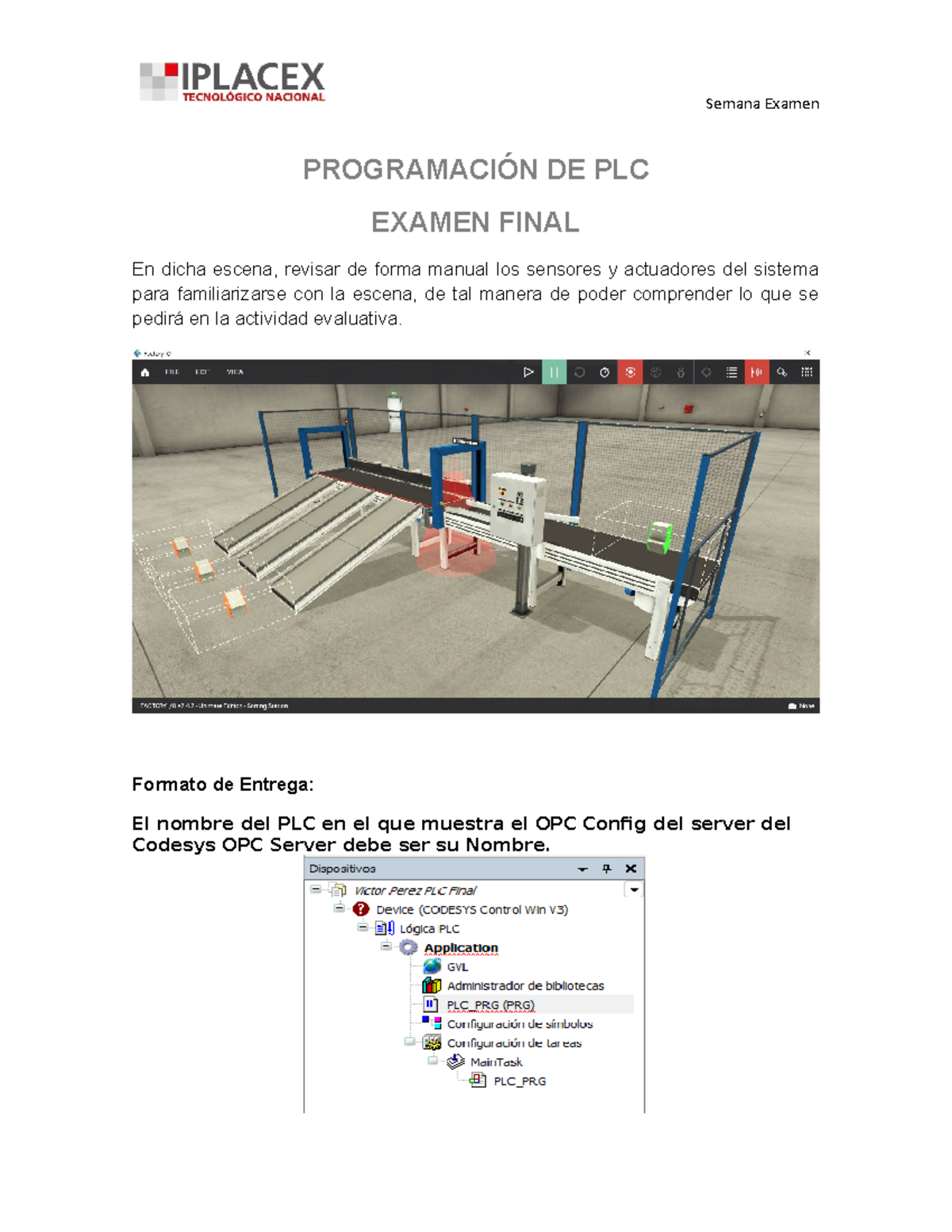 EVA EXAMEN FINAL DE PLC: DISEÑO Y CONFIGURACIÓN DEL SISTEMA - Studocu