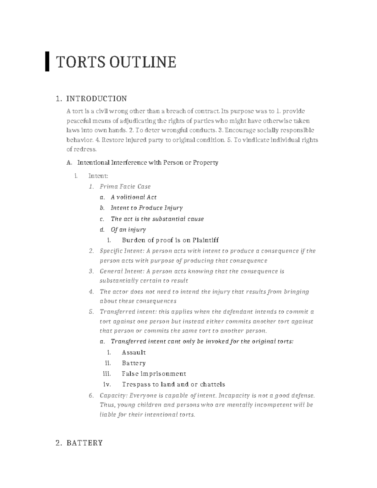 Torts Outline - N/A - TORTS OUTLINE 1. INTRODUCTION A tort is a civil ...