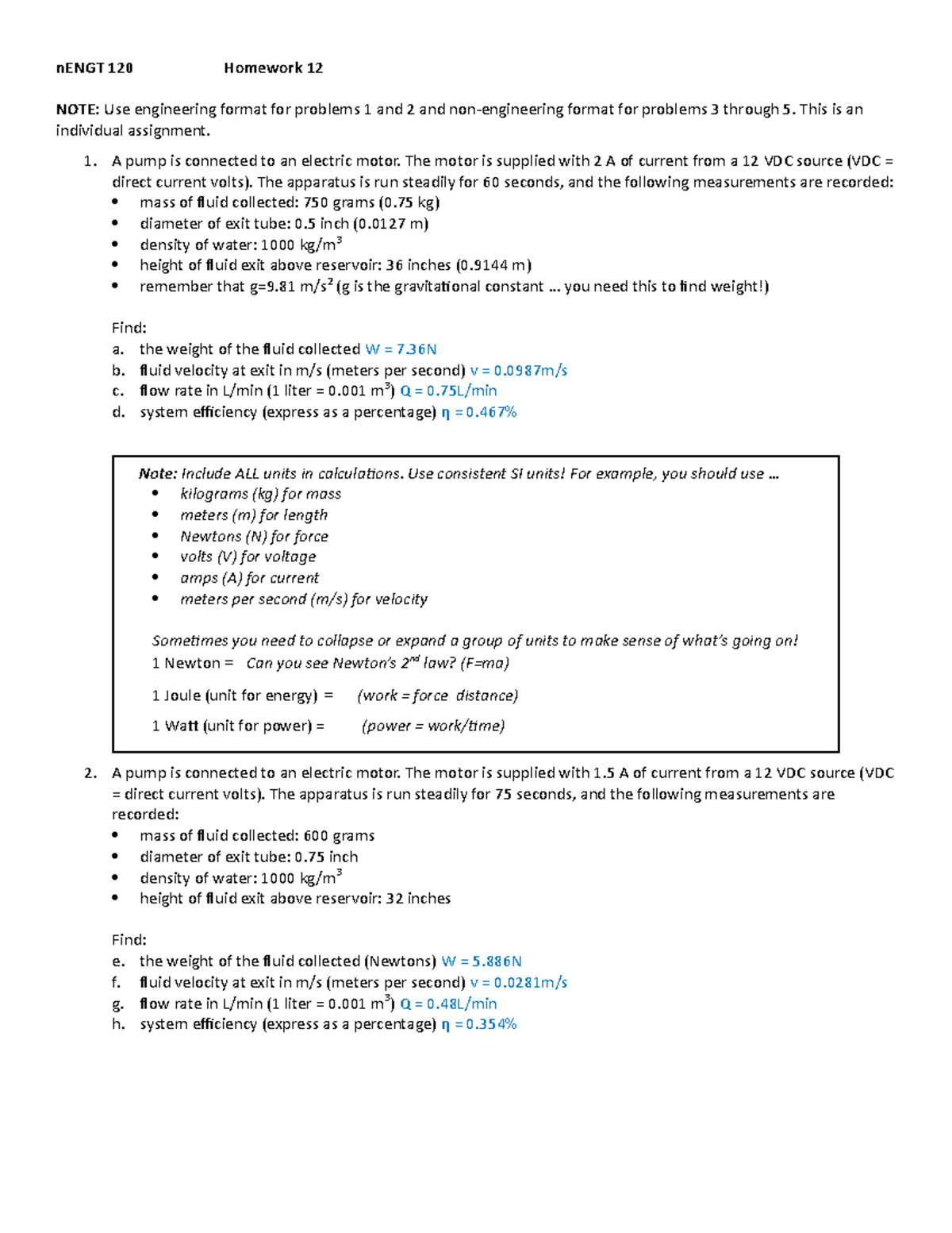 Homework 12 ENGT221 - unfinished - nENGT 120 Homework 12 NOTE: Use engineering format for ...