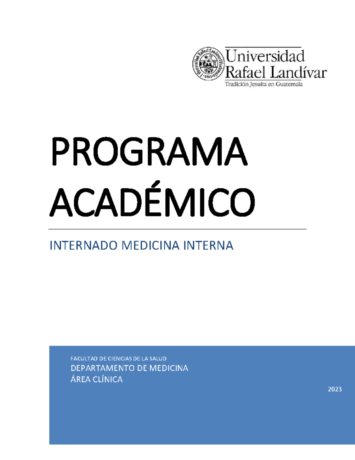 15. Programa Internado Medicina Interna 2023 - PROGRAMA ACADÉMICO INTERNADO MEDICINA INTERNA ...