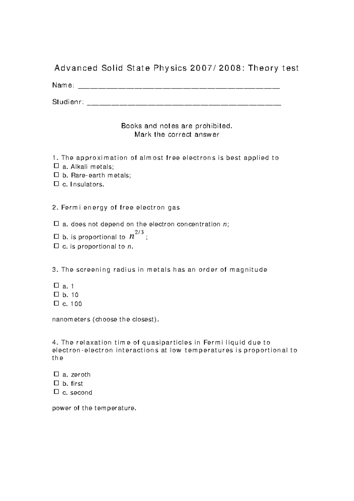 Exam 2007, questions - Ad v a n ce d Solid St a t e Ph y sics 2 0 0 7 / ...