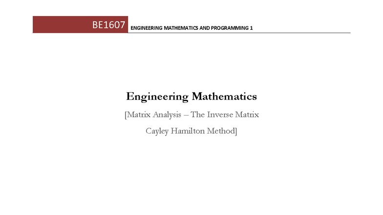 BE1607 Engineering Mathematics & Programming 1: Inverse Matrix Analysis ...