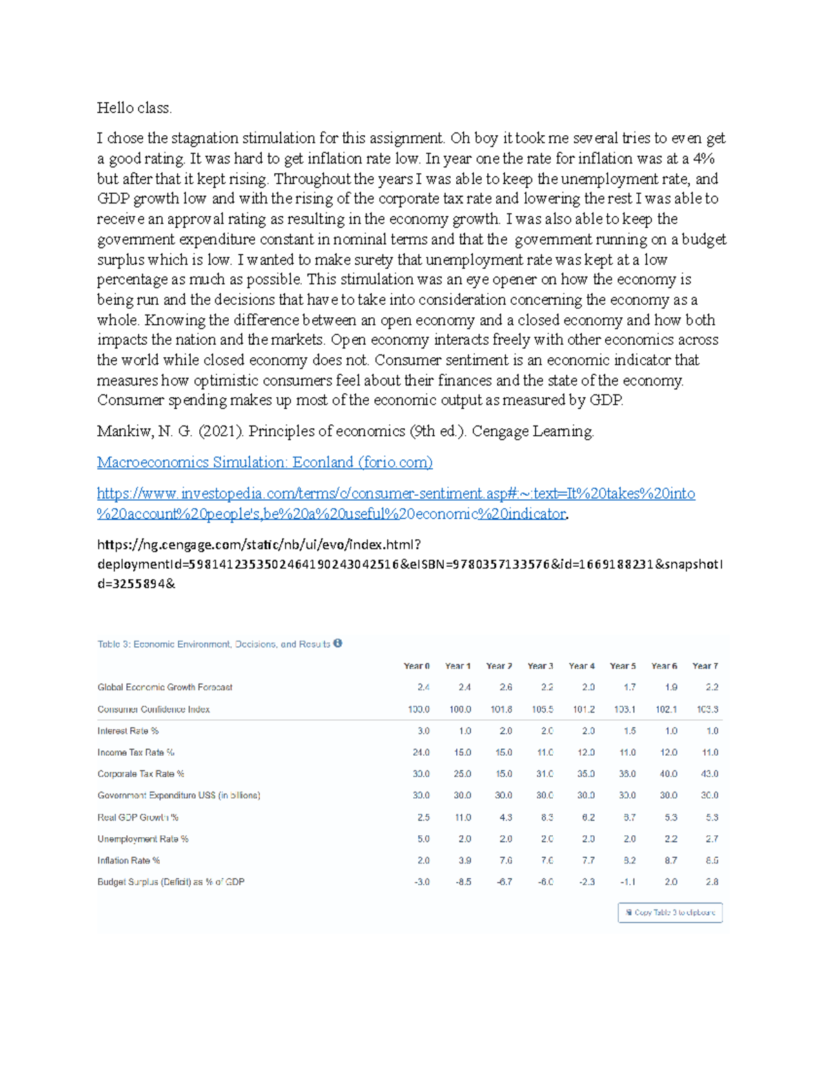 ECO202 7-2 Discussion - Hello class. I chose the stagnation stimulation ...