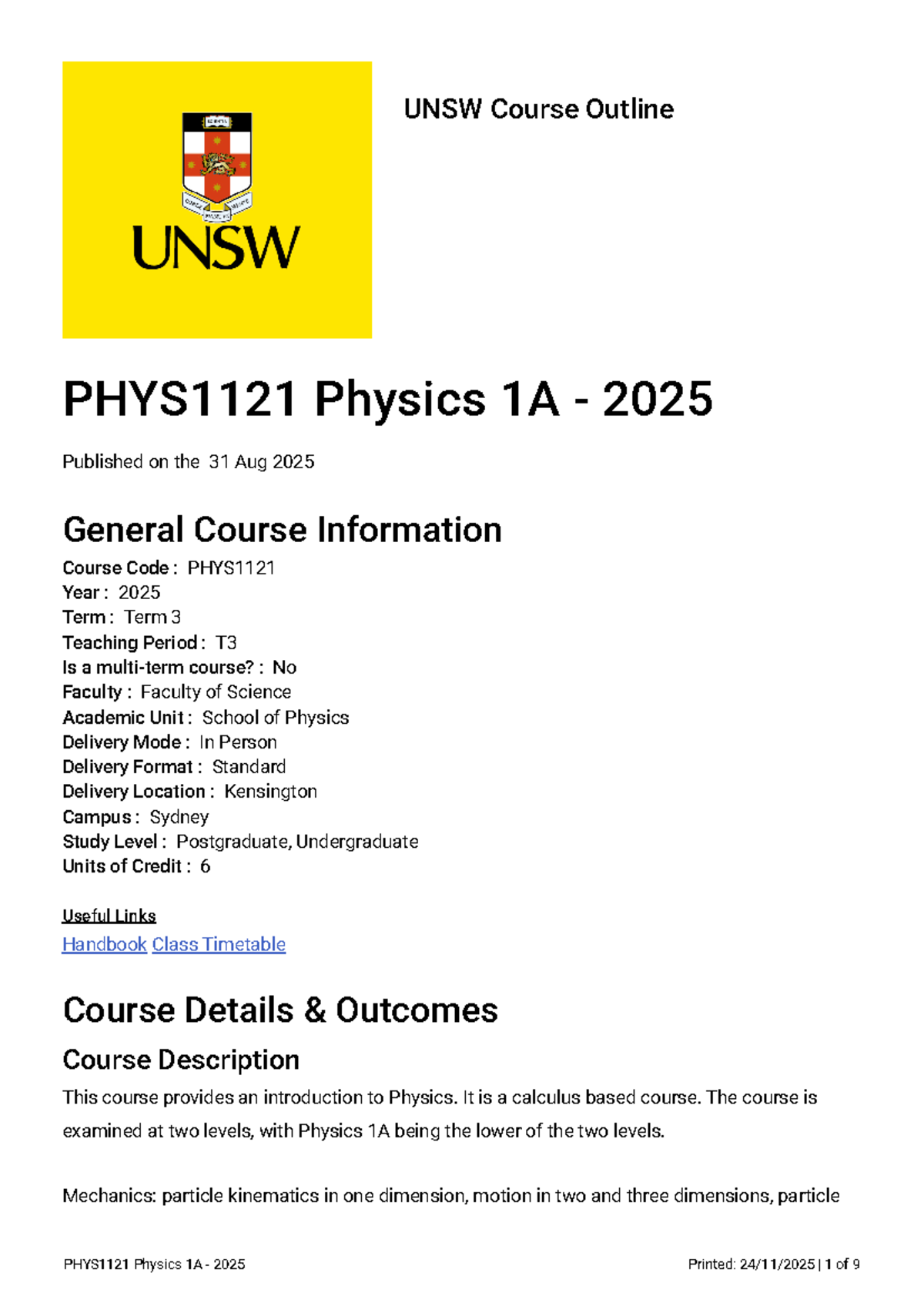 UNSW PHYS1121 Physics 1A Course Outline 2025 - Term 3 Details - Studocu