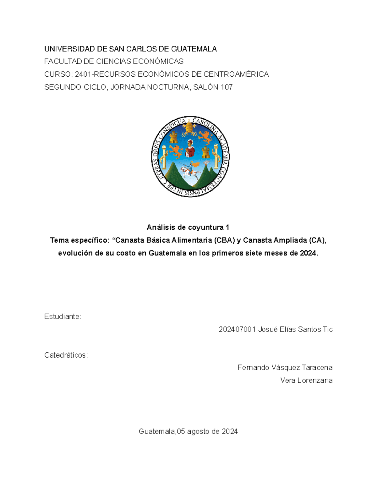 Análisis de Coyuntura sobre CBA y CA en Guatemala 2024 - 2401 - Studocu
