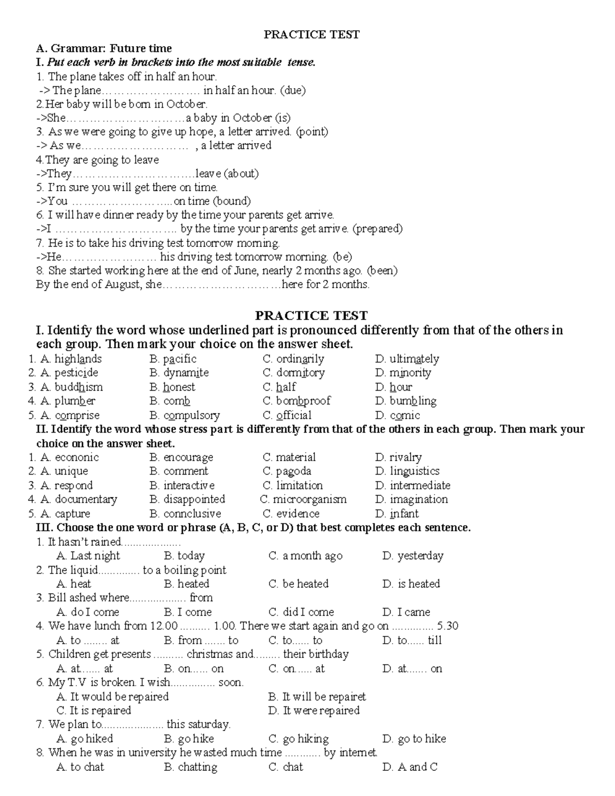 10-future - hay lắm - PRACTICE TEST A. Grammar: Future time I. Put each ...