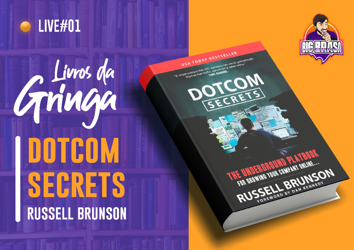 Pdfcoffee - Pdf dotcom secrets - LIVE# dotcom secrets russell brunson Livros da Gringa Fernando ...