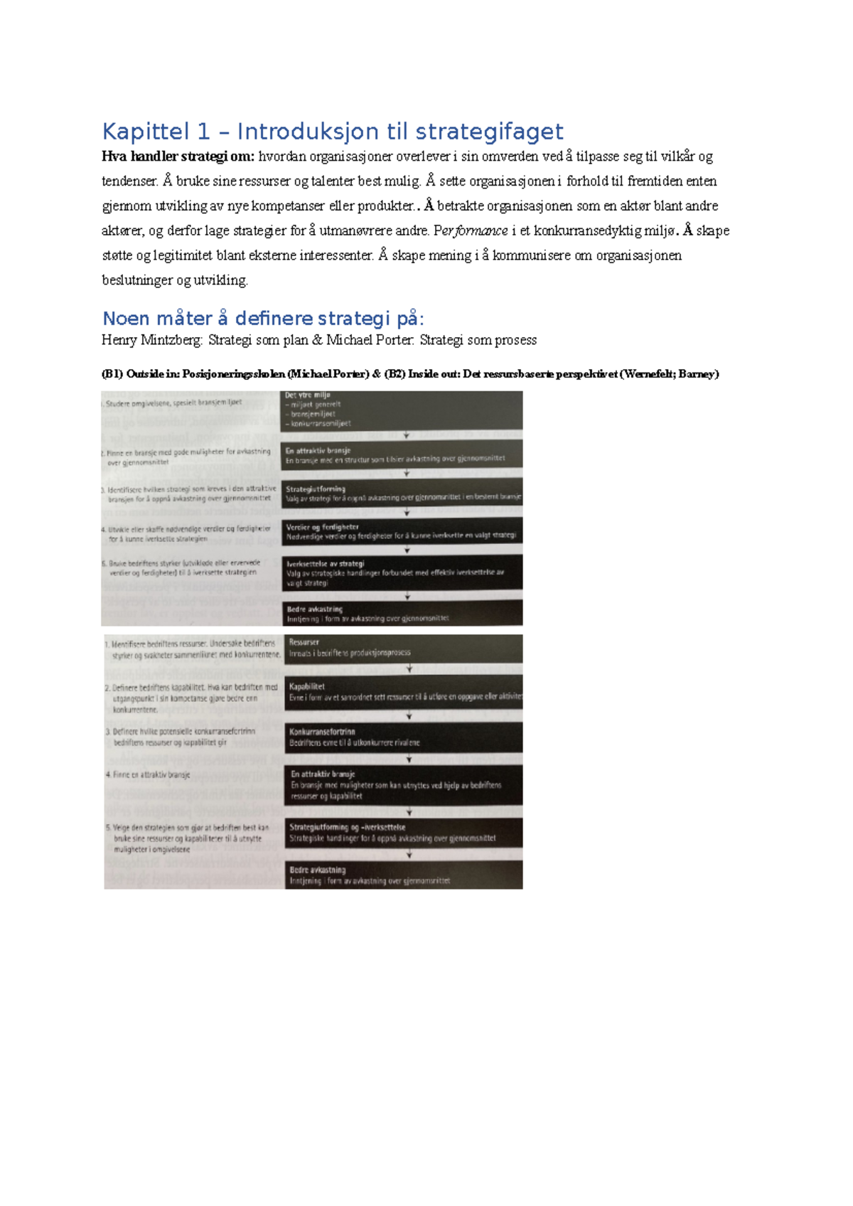 Strategisk ledelse - Notater - Kapittel 1 – Introduksjon til strategifaget Hva handler strategi ...