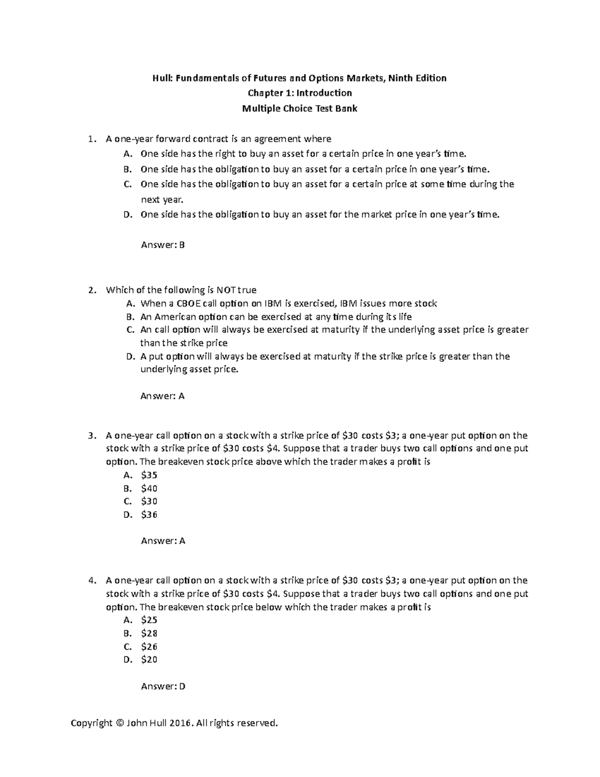 Fundamentals of Futures and Options Markets Ch01 MCQs with Answers ...