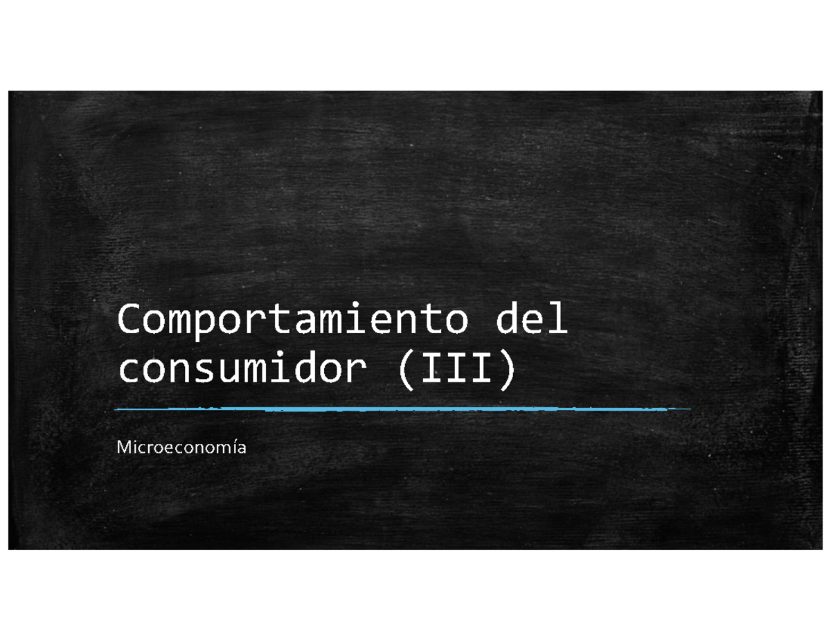 Comportamiento del Consumidor: Curvas de Ingreso y Engel - Micro S10 ...