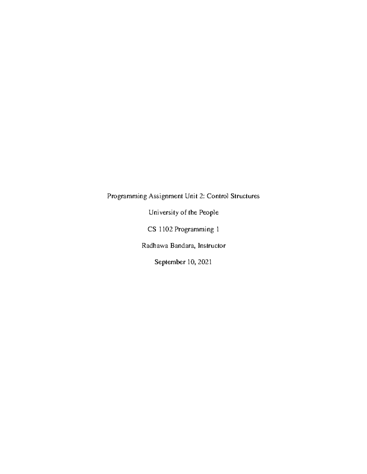 CS 1102 Unit 2 - Programming Assignment Solution - Programming Assignment Unit 2: Control ...