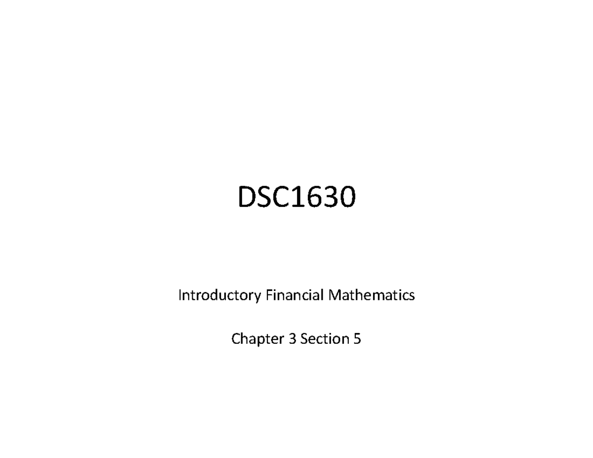 DSC1630 Introductory Financial Mathematics: Chapter 3 Sec 5 - Equation ...